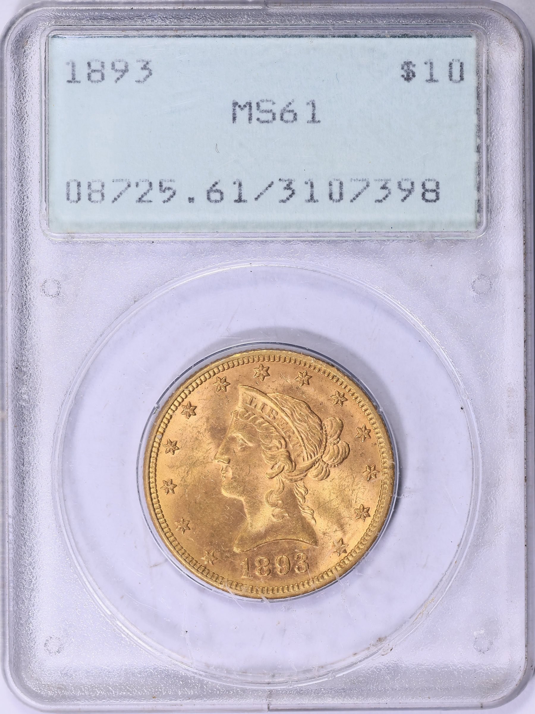1893 Liberty Gold Eagle PCGS MS-61 OGH (1st Gen) (Item 2006994 ...