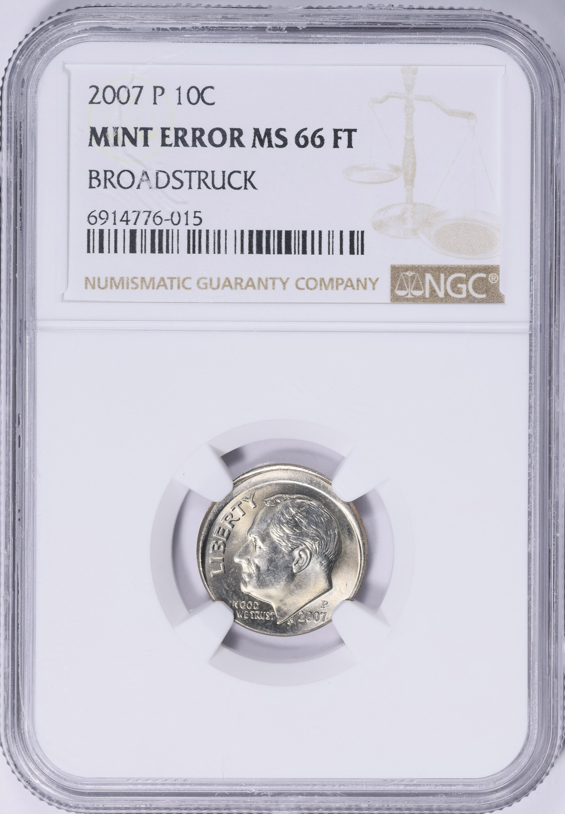 Mint Error 2007-P Roosevelt Dime Broadstruck NGC MS-66 FT | NGC Cert ...