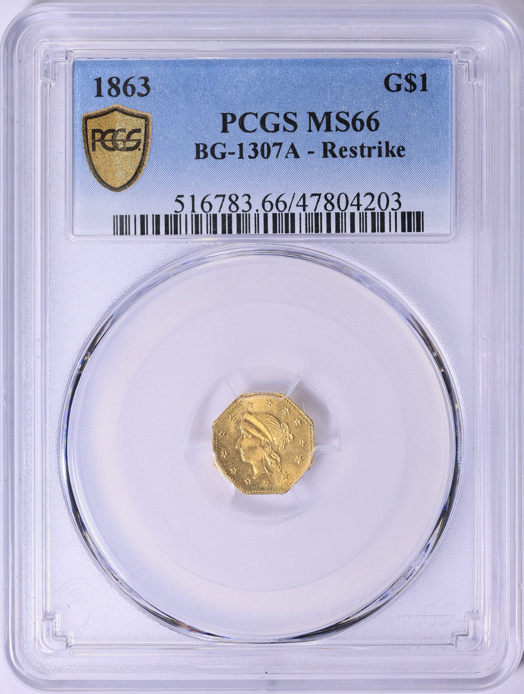 1863 California Fractional Gold $1 BG-1307A Restrike PCGS MS-66 (Item ...