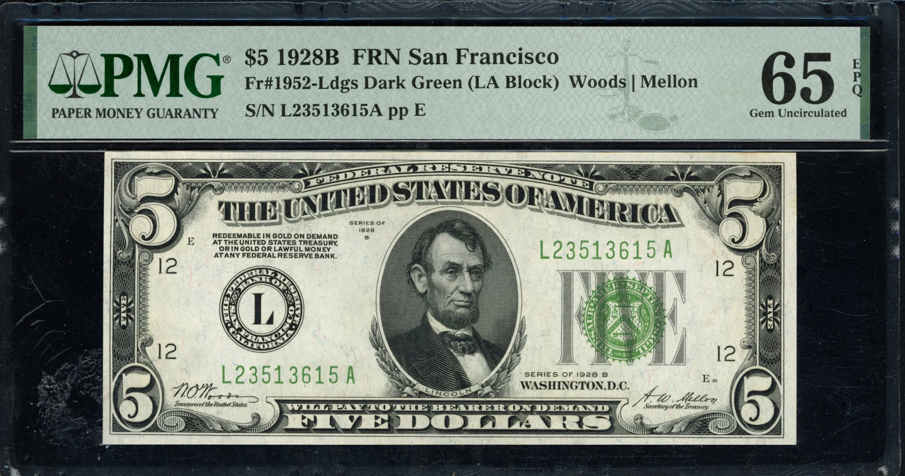 Fr. 1952-Ldgs Dark Green (LA Block) 1928B $5 San Francisco Federal ...