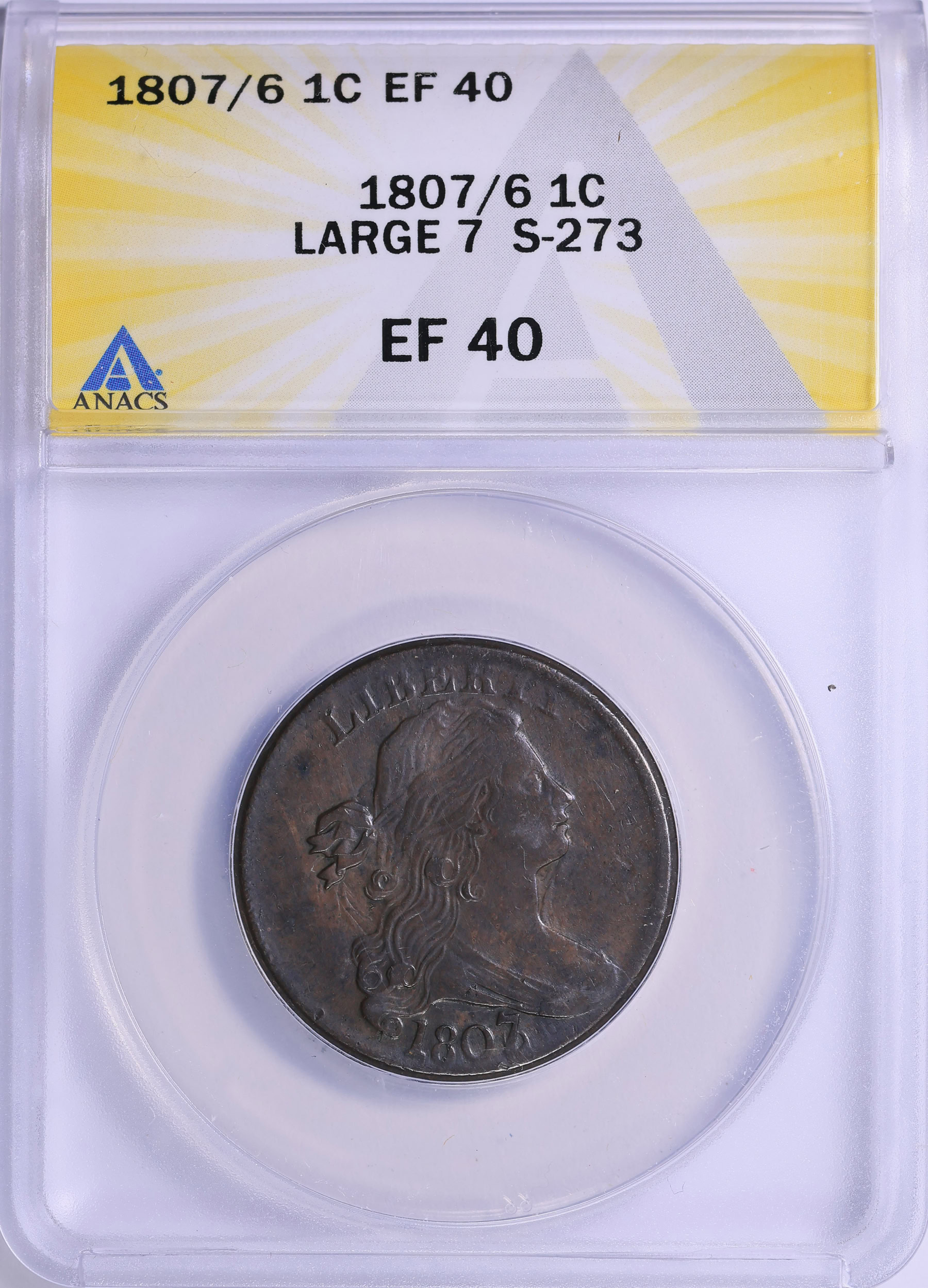 1807/6 Draped Bust Cent Large 7 Sheldon 273 ANACS XF-40 BN (Item ...