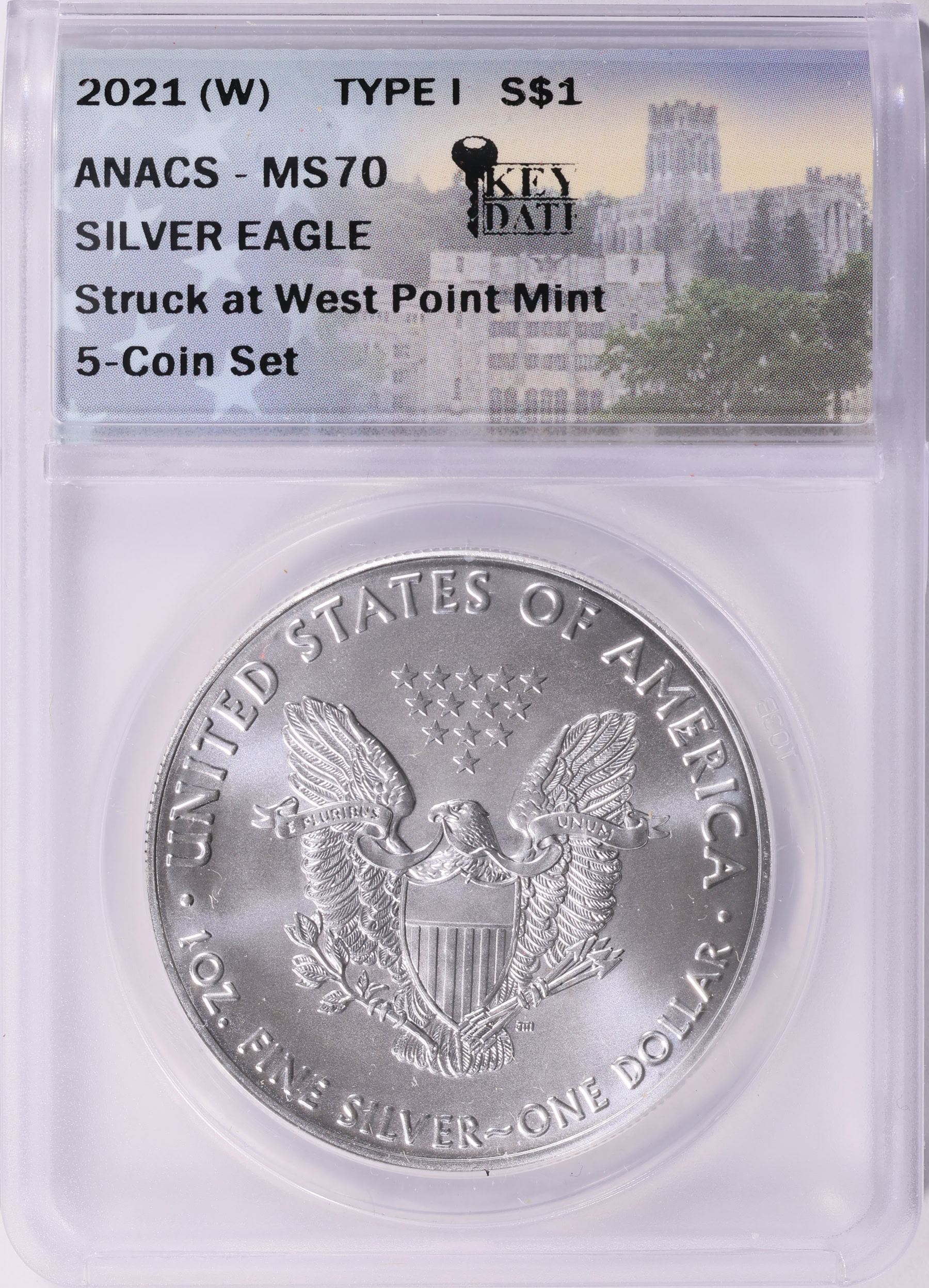 2021-(W) $1 Silver Eagle Type 1 Struck at West Point ANACS MS-70 (Item ...