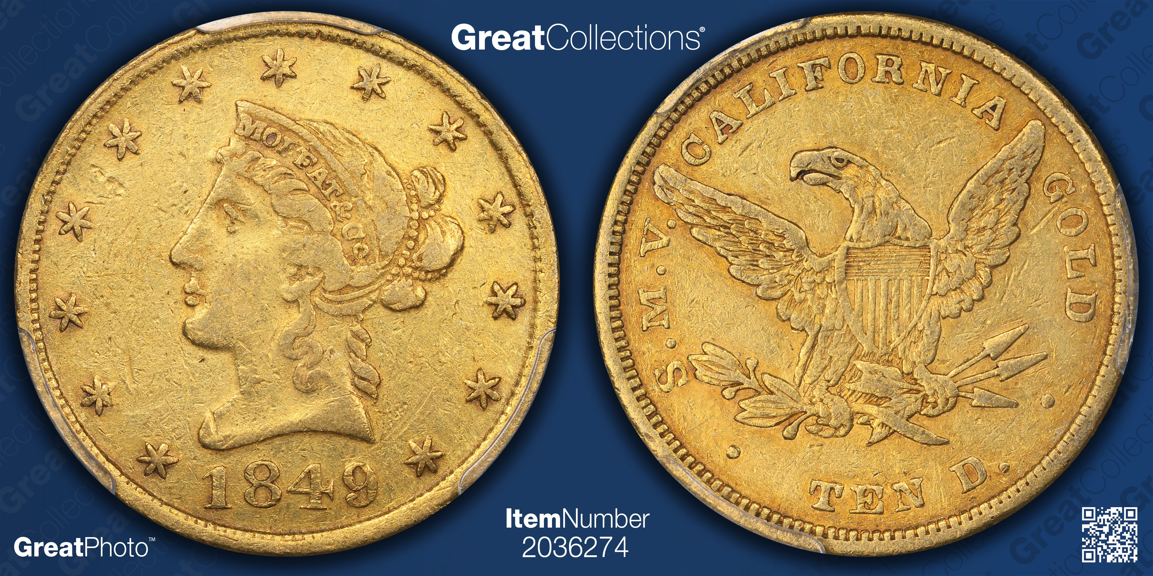 1849 California Gold $10 Moffat & Company Ten D. PCGS AU-50 (Item ...