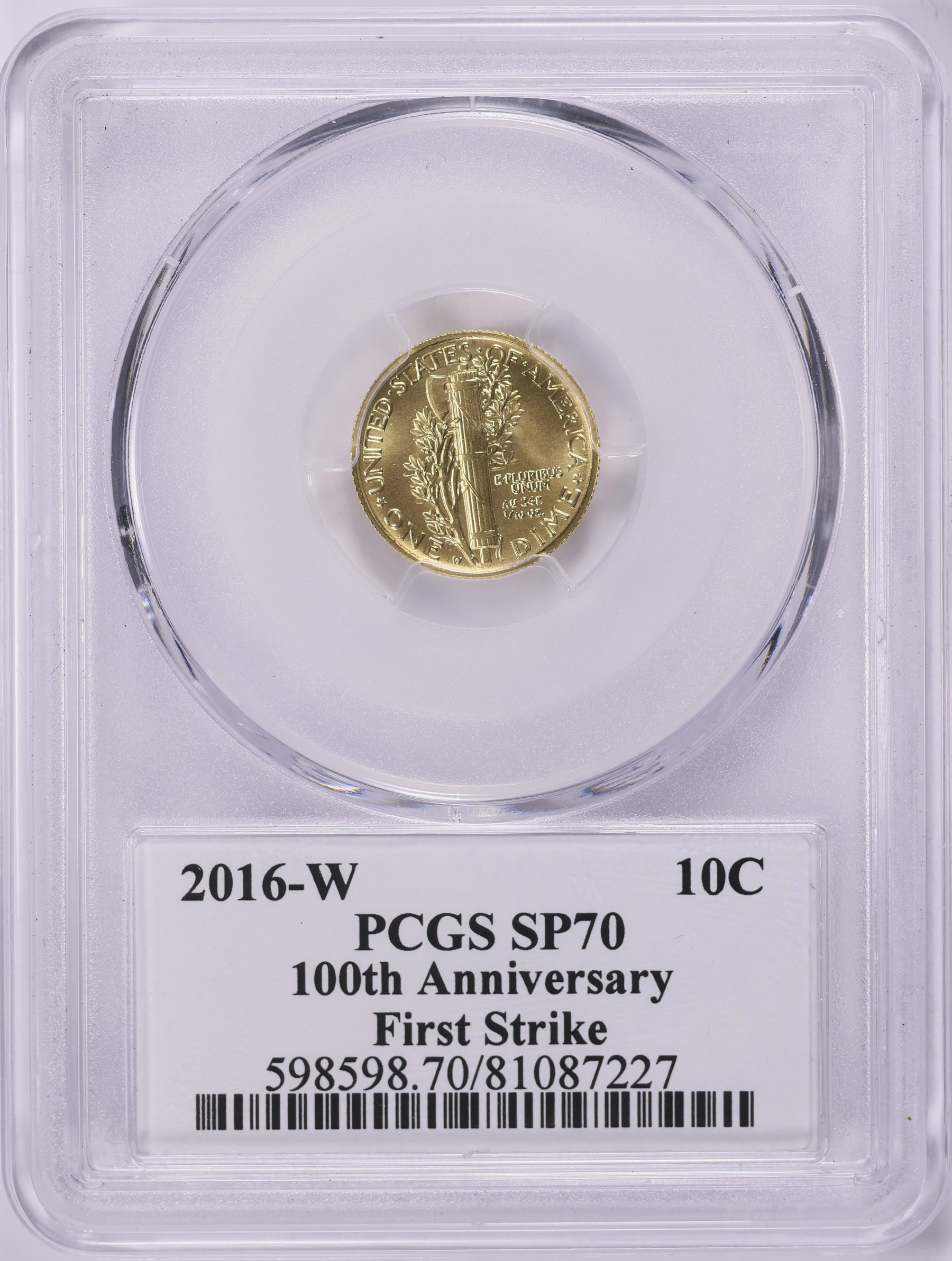 2016-W Mercury Dime 100th Anniversary Gold First Strike PCGS SP-70 ...