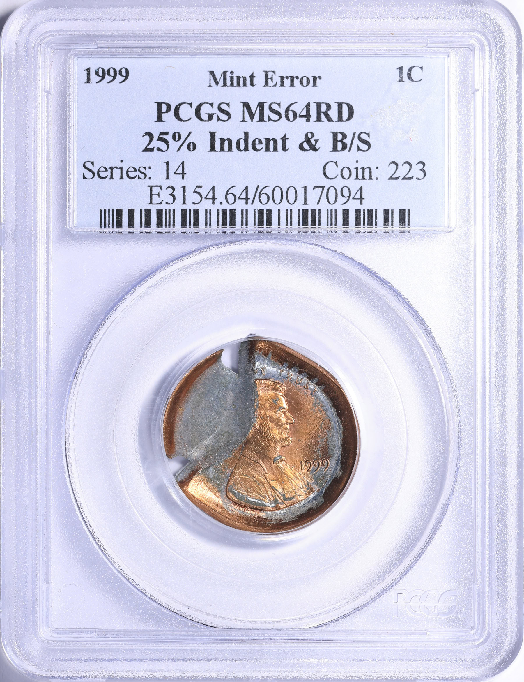 Mint Error 1999 Lincoln Cent 25% Indent & Broadstruck PCGS MS-64 RD ...