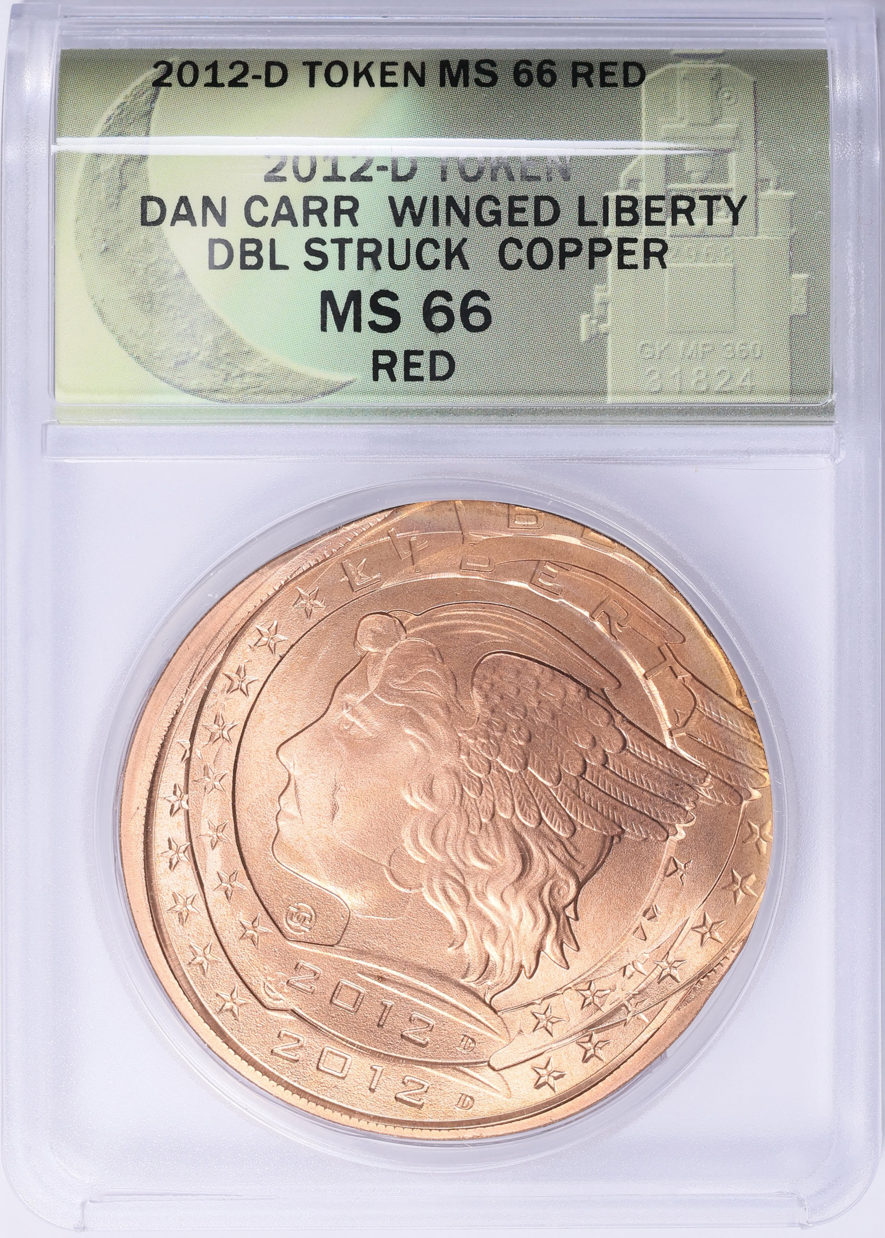 2012-D Winged Liberty Une Amero Double Struck Copper Daniel Carr Token ...