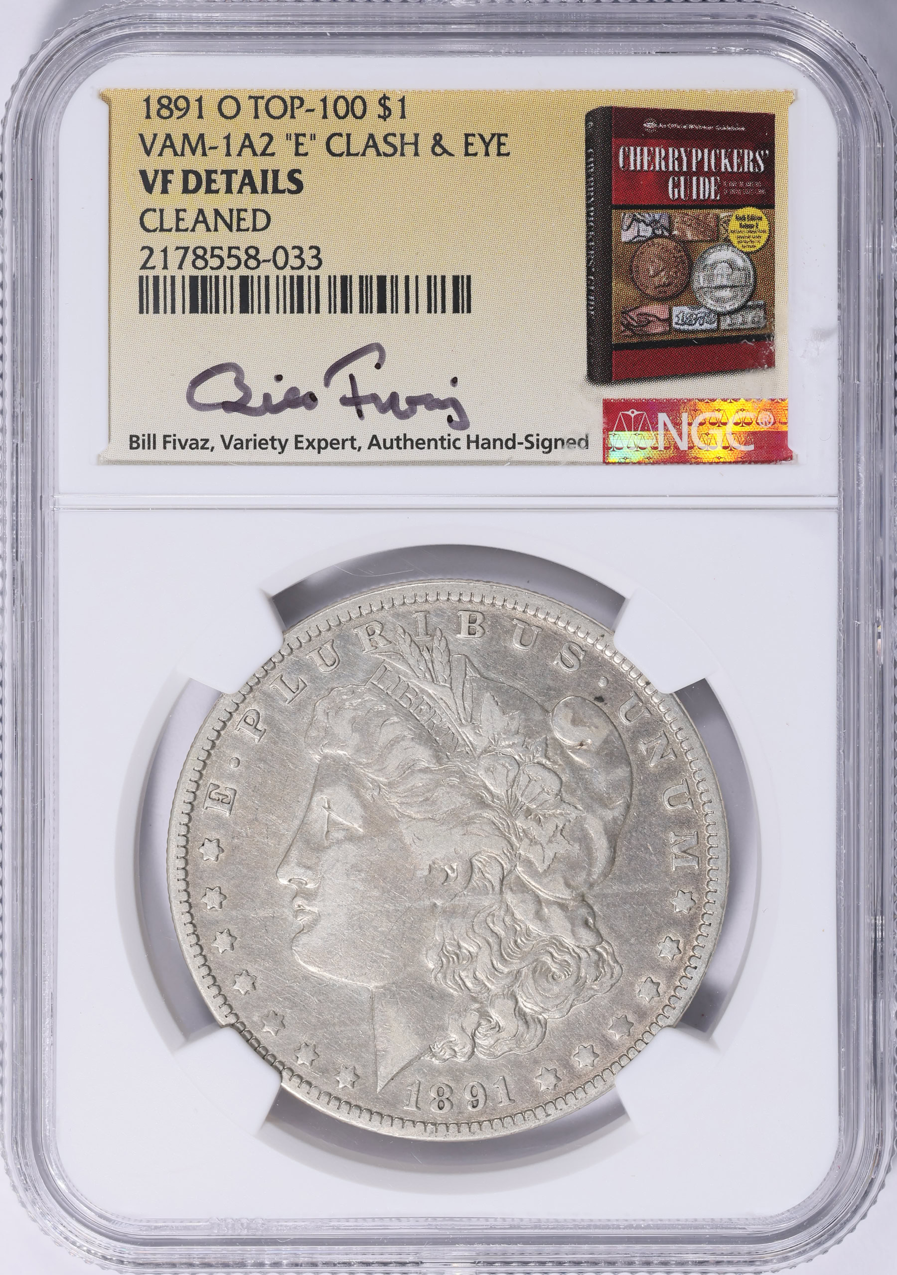1891-O Morgan Silver Dollar VAM-1A2 E Clash & Eye *Top 100* NGC VF ...
