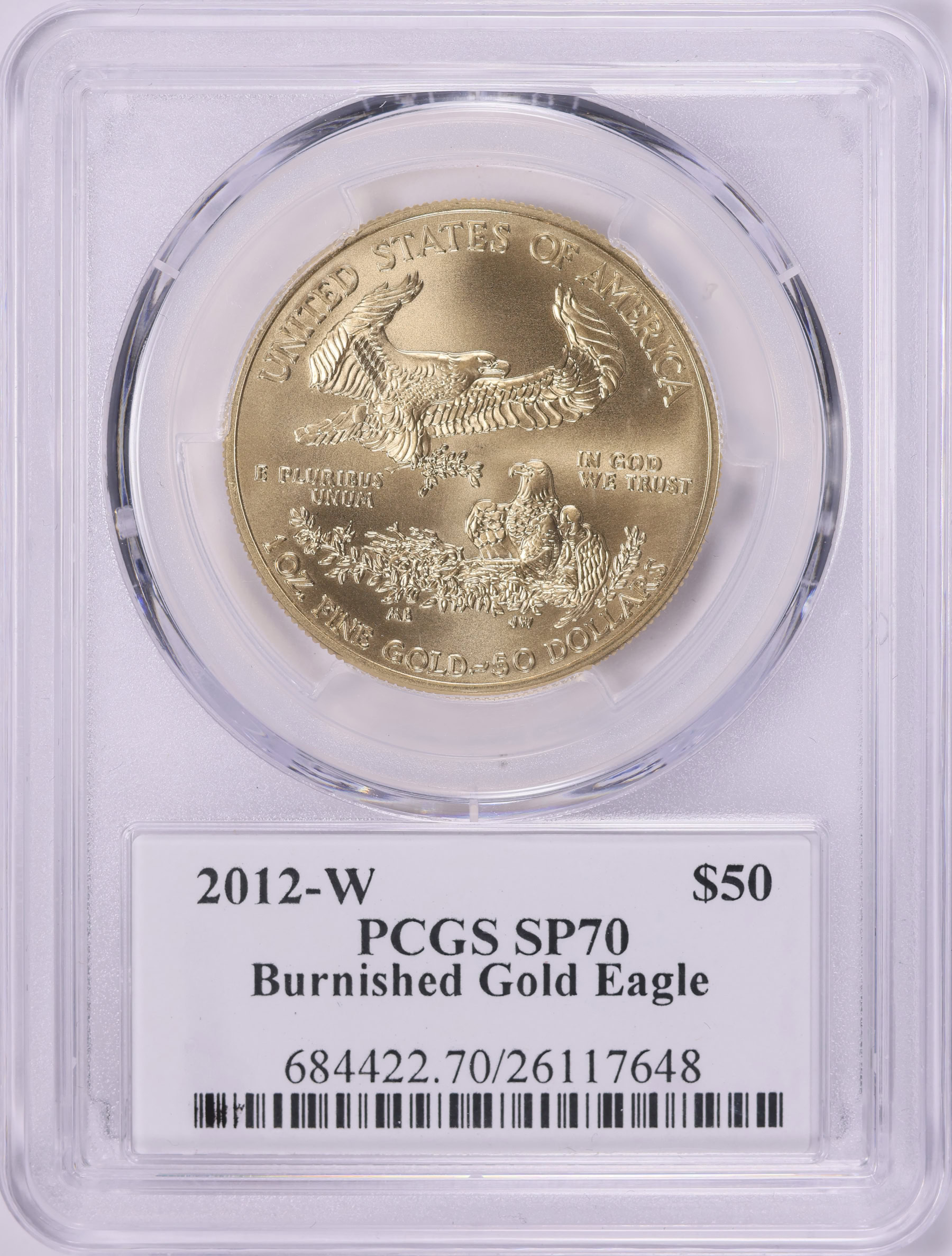 2012-W $50 One-Ounce Gold American Eagle Burnished PCGS SP-70 (Mercanti ...