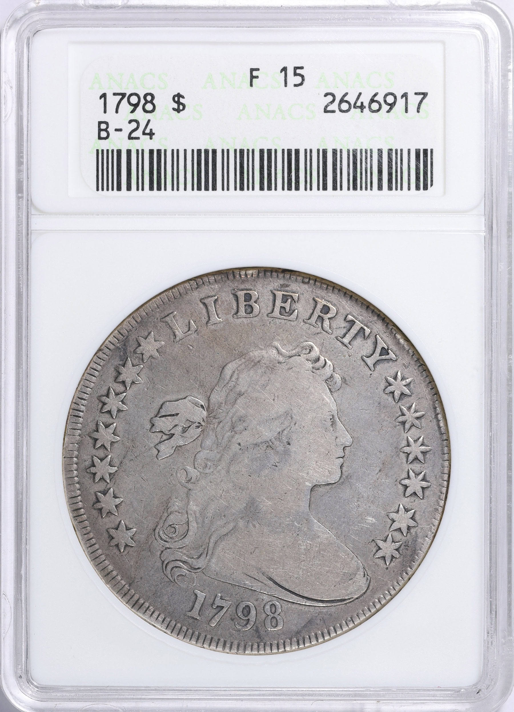 1798 Draped Bust Silver Dollar B-24 ANACS F-15 OH (Item 2141556 ...