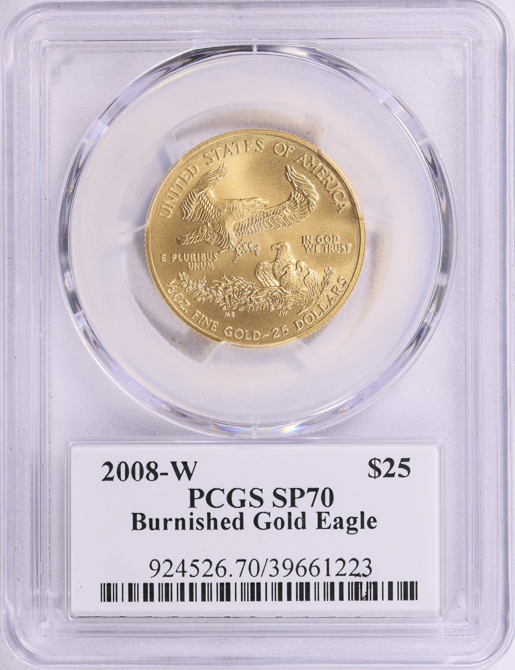 2008-W $25 Half-Ounce Gold American Eagle Burnished PCGS SP-70 ...