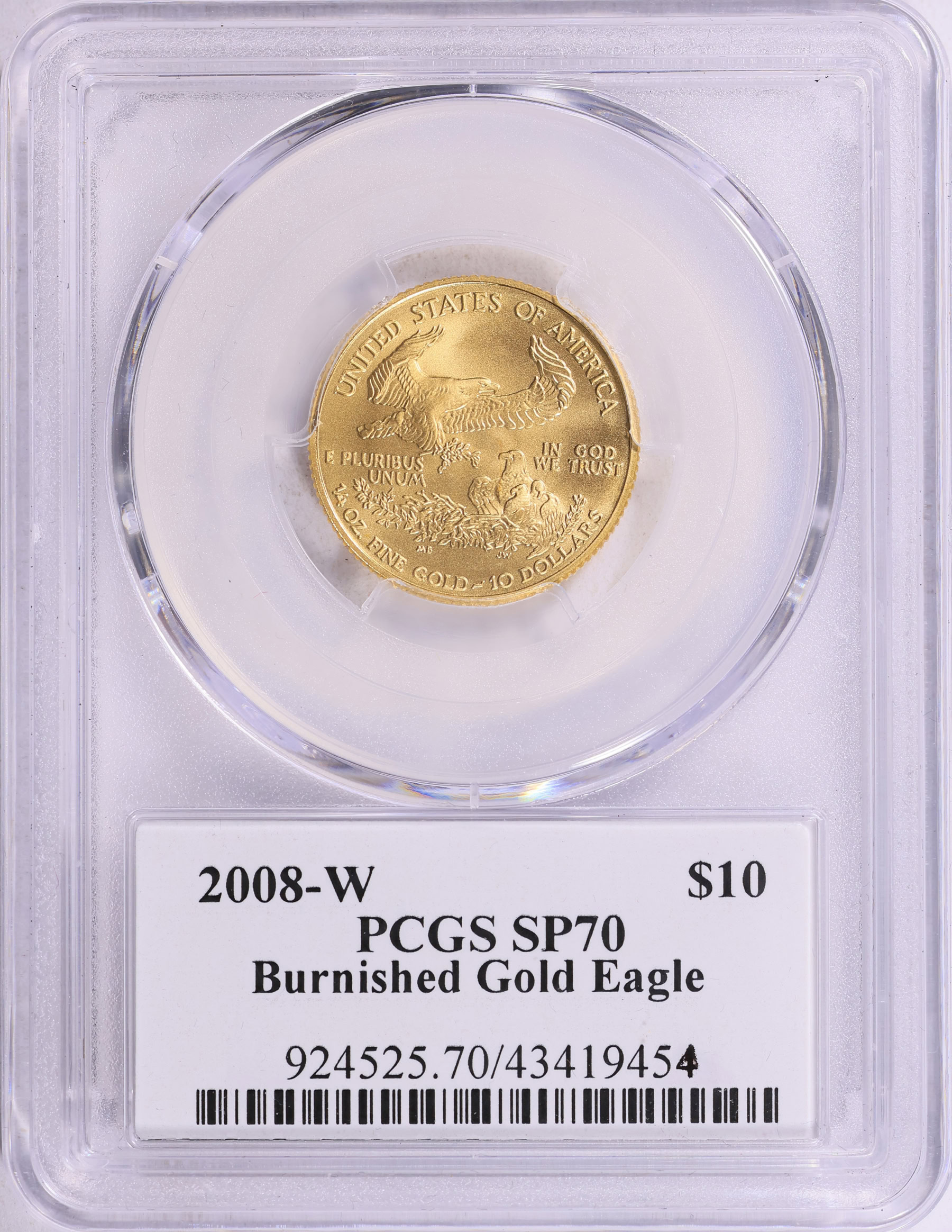 2008-W $10 Quarter-Ounce Gold American Eagle Burnished PCGS SP-70 ...