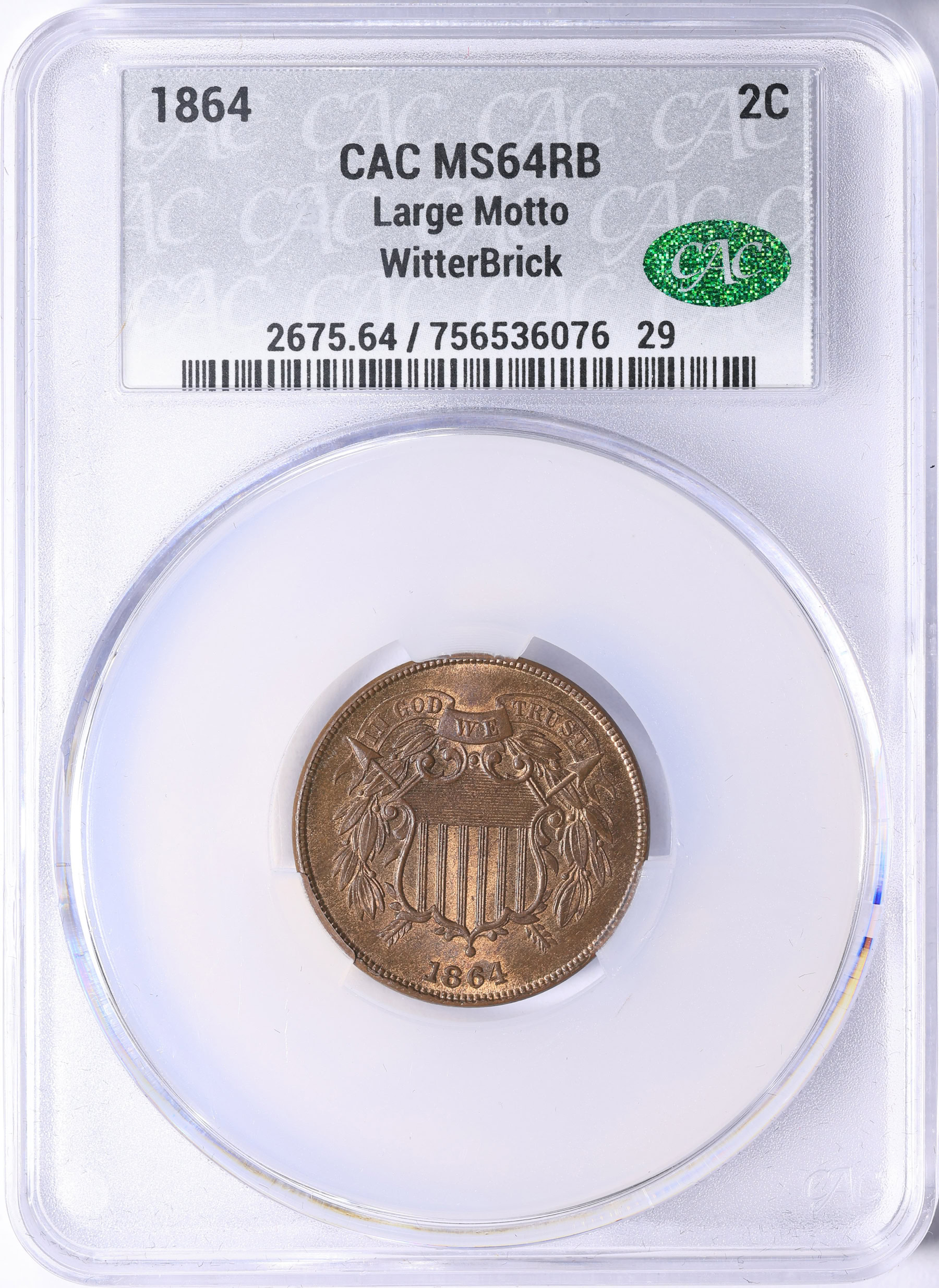 1864 Two-Cent Piece Large Motto CACG MS-64 RB (WitterBrick, Signed Seth ...