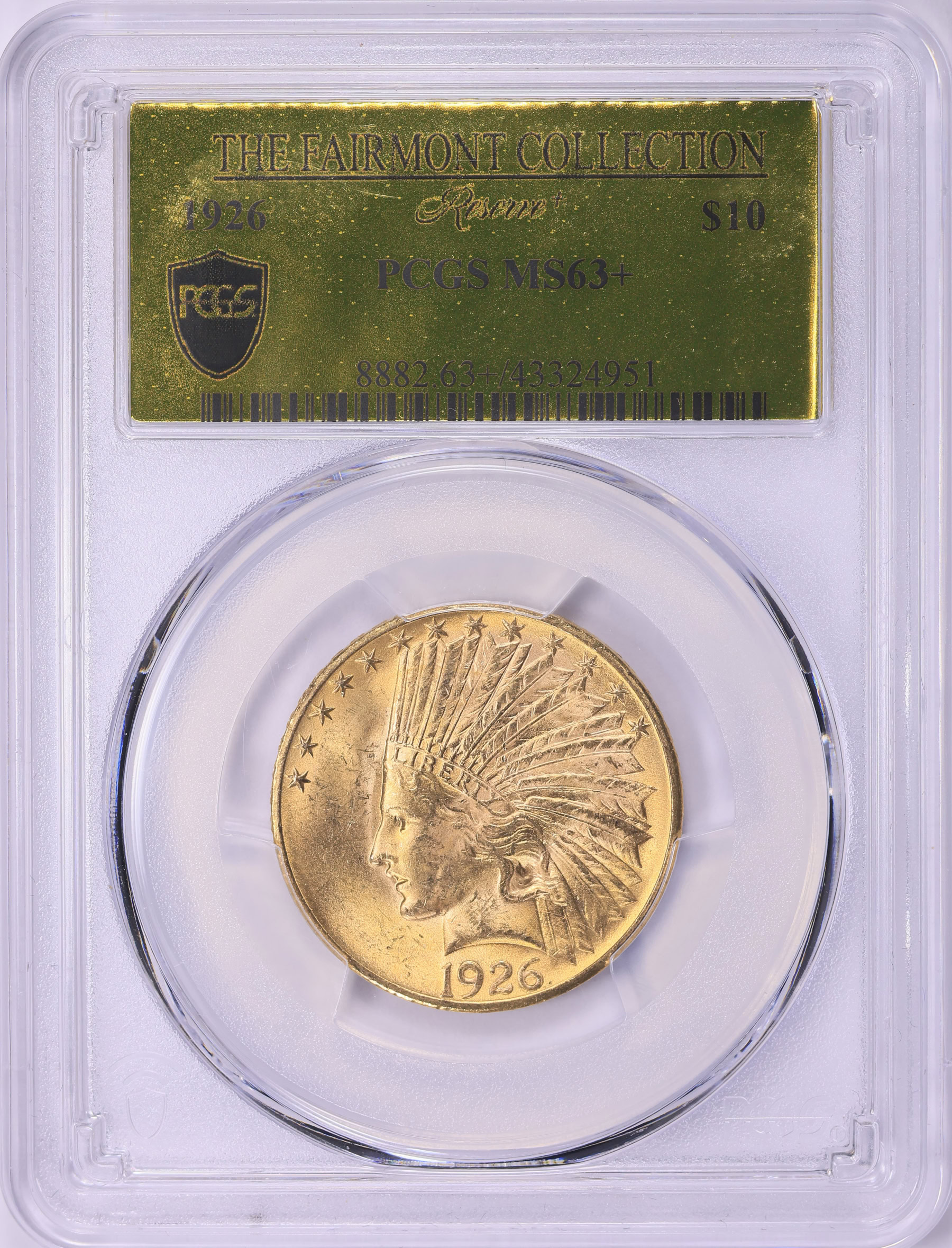 1926 Indian Gold Eagle PCGS MS-63+ (Gold Foil Label) (The Fairmont ...