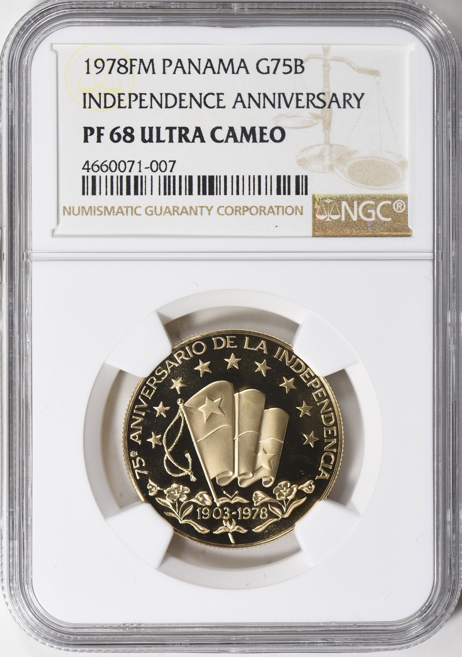 Panama 1978-FM Gold 75 Balboas 75th Anniversary of Independence KM-55 NGC Proof-68 Ultra Cameo ...