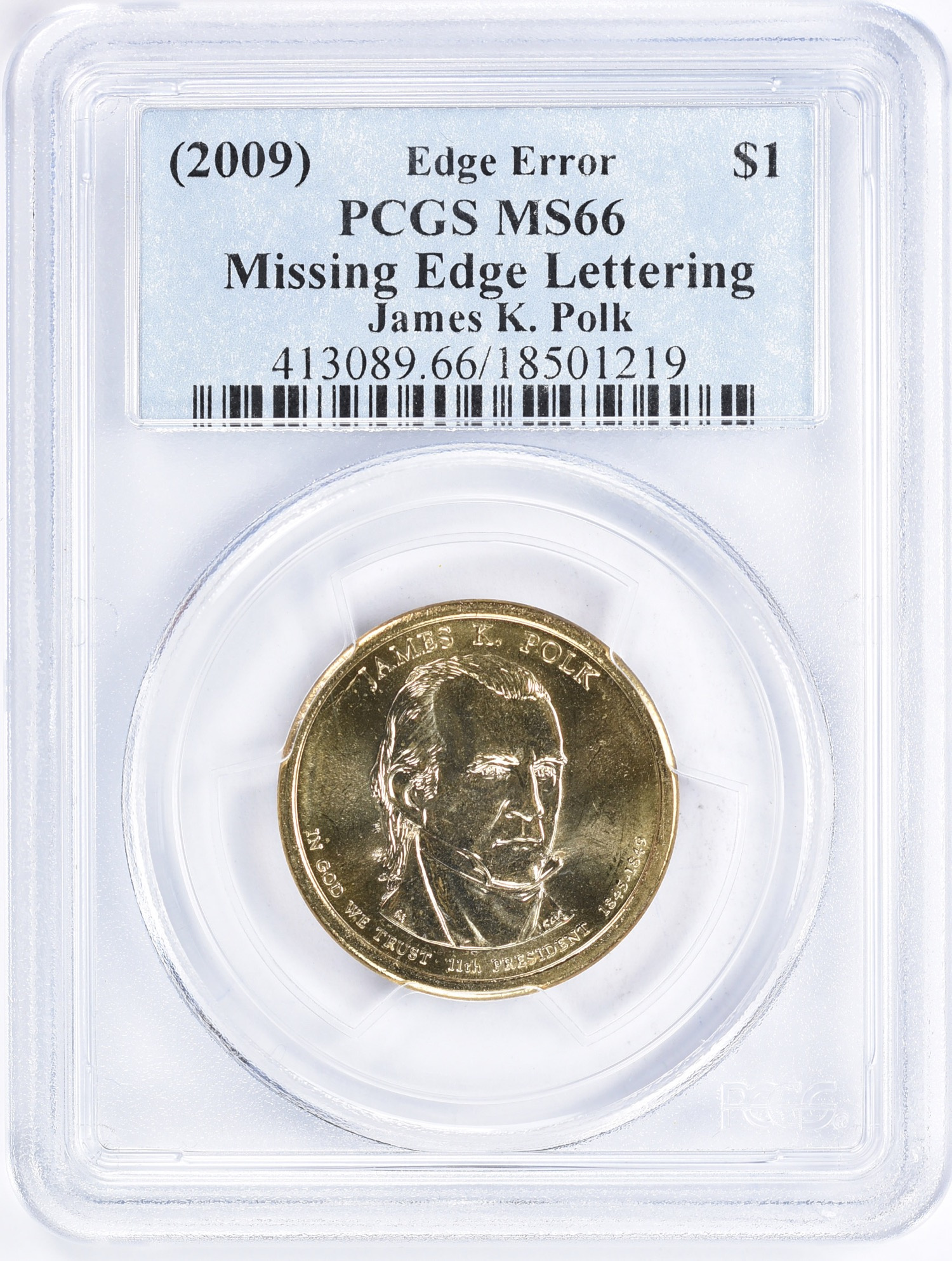 Mint Error (2009) $1 Presidential Dollar James K. Polk Missing Edge ...