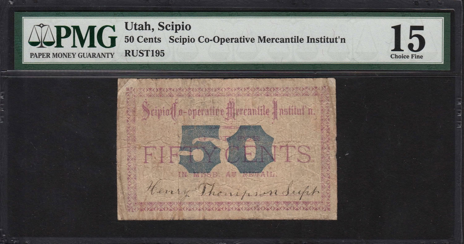 ND Scipio, Utah 50 Cents Scipio Co-Operative Mercantile Institut'n Note ...