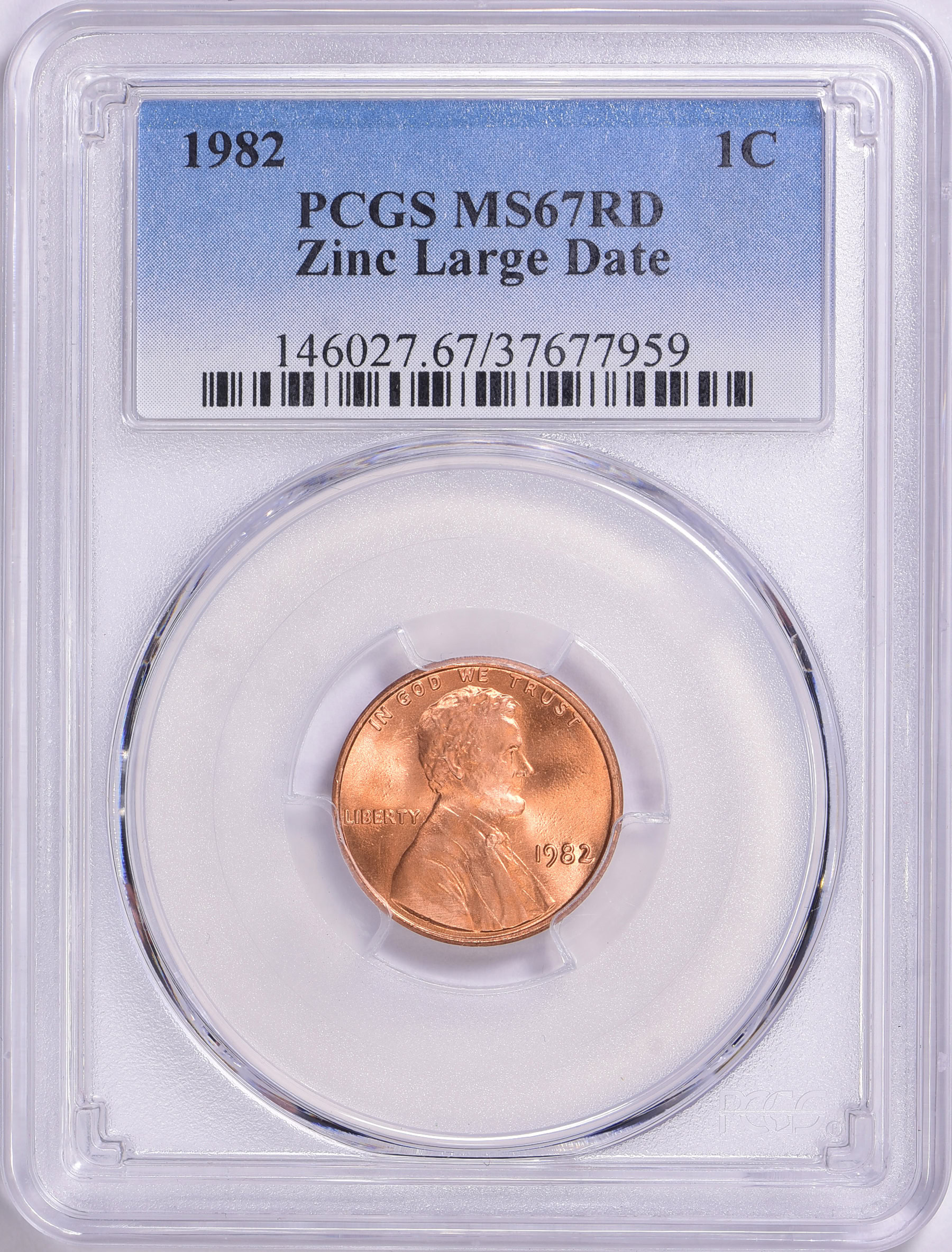 1982 Lincoln Cent Zinc. Large Date PCGS MS-67 RD (Item 742558 ...
