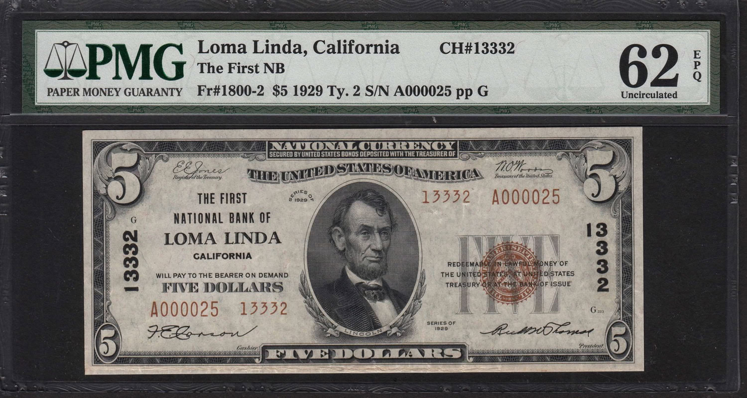 Fr. 1800-2 Loma Linda, California 1929 Type 2 The First National Bank ...