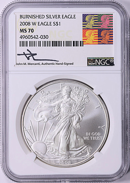 2008-W $1 Silver Eagle Burnished NGC MS-70 (Mercanti Signed Label) (Item 1869766 ...