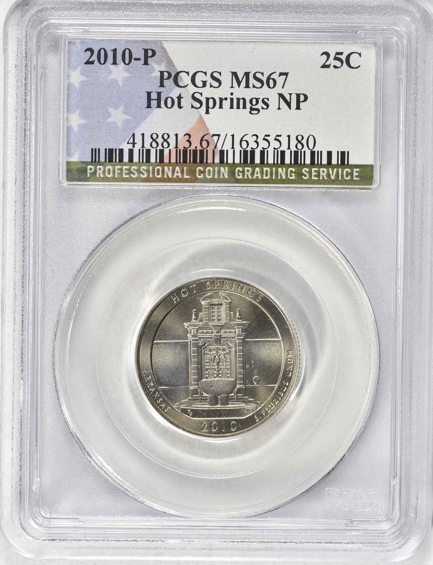 2010-P America the Beautiful Quarter Hot Springs PCGS MS-67 (Flag Label ...