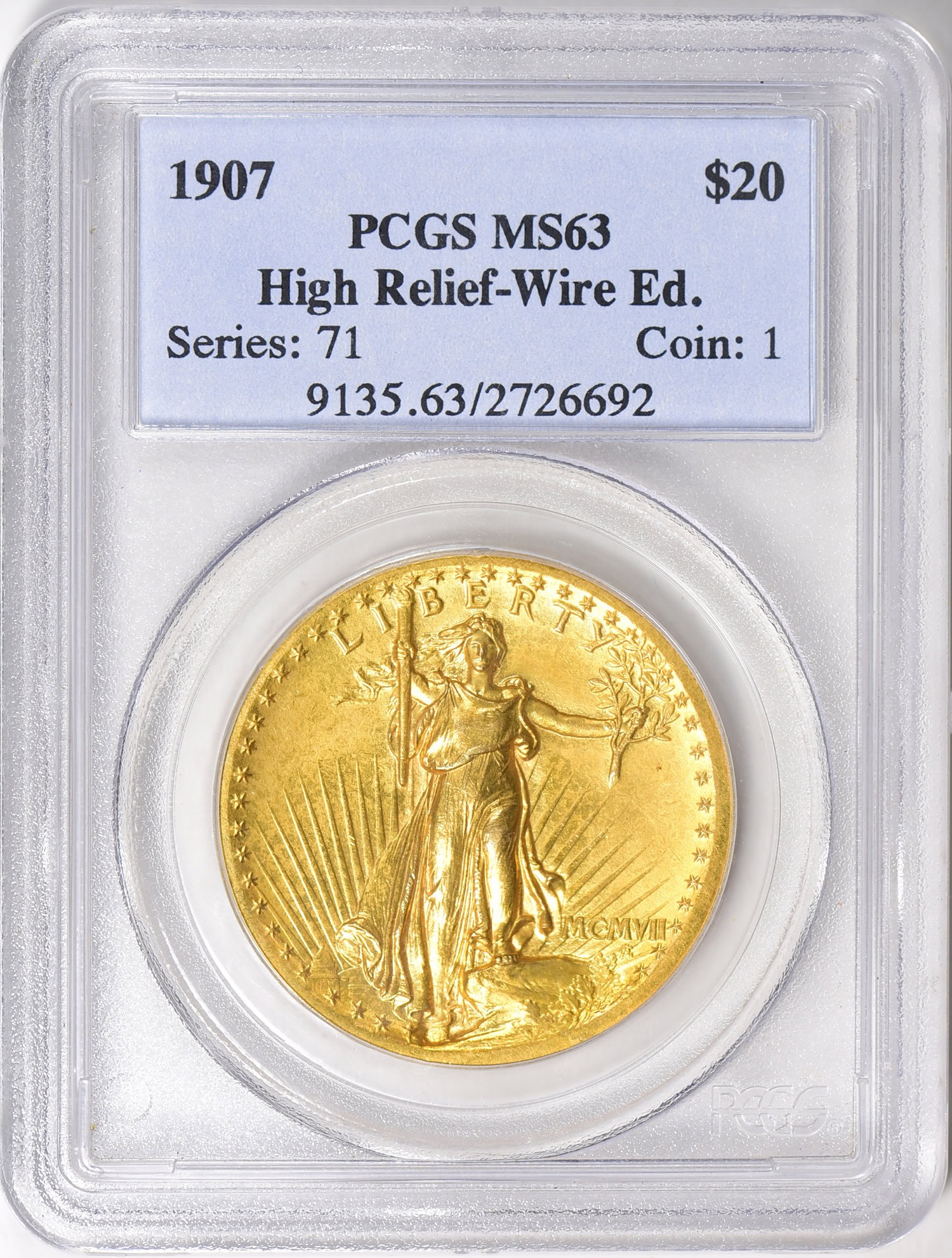 1907 Saint-Gaudens Gold Double Eagle MCMVII. High Relief, Wire Edge PCGS MS-63 (Item 1256300 ...