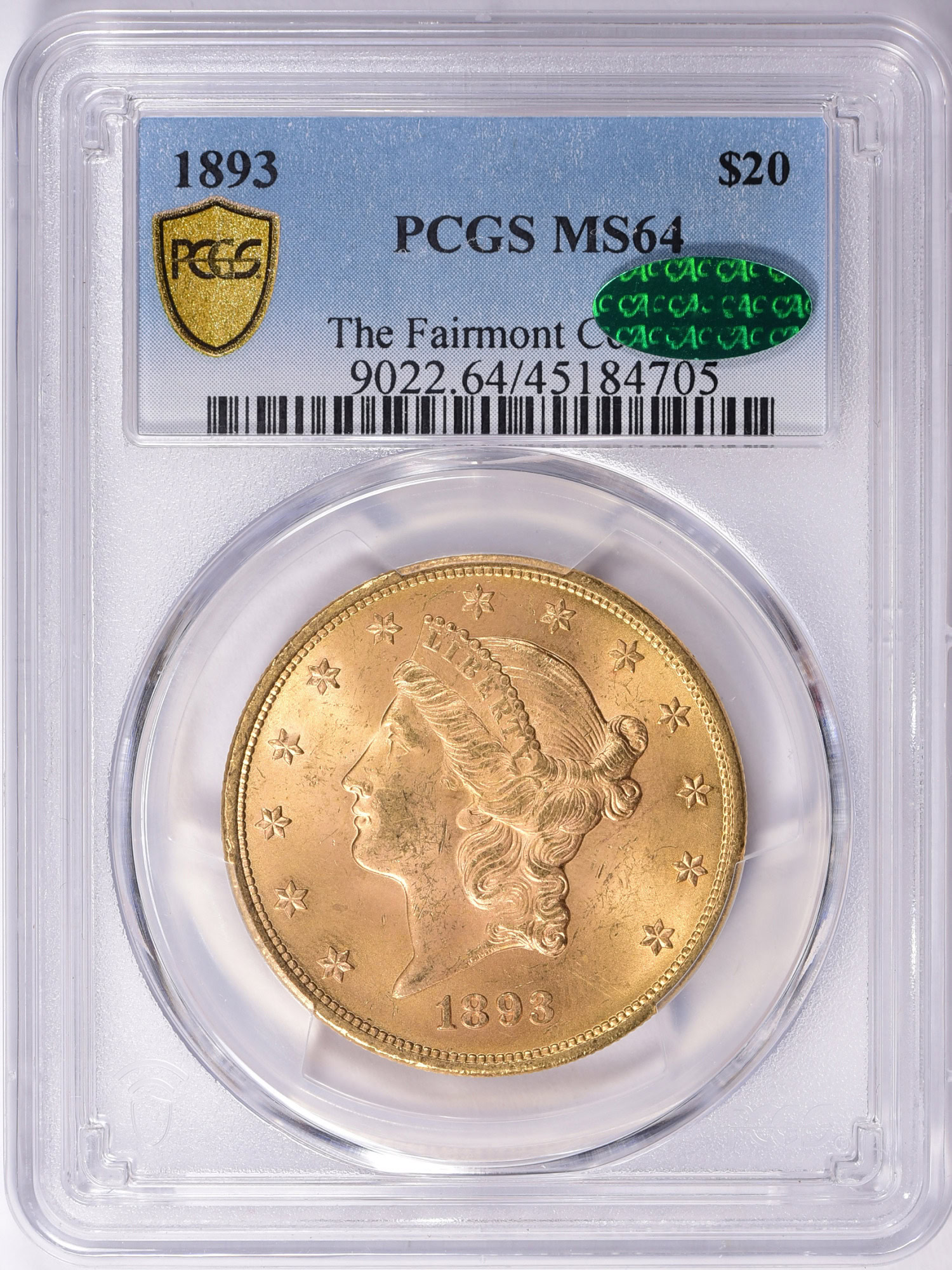1893 Liberty Gold Double Eagle PCGS MS-64 (CAC Green) (The Fairmont Collection) (Item 1351007 ...
