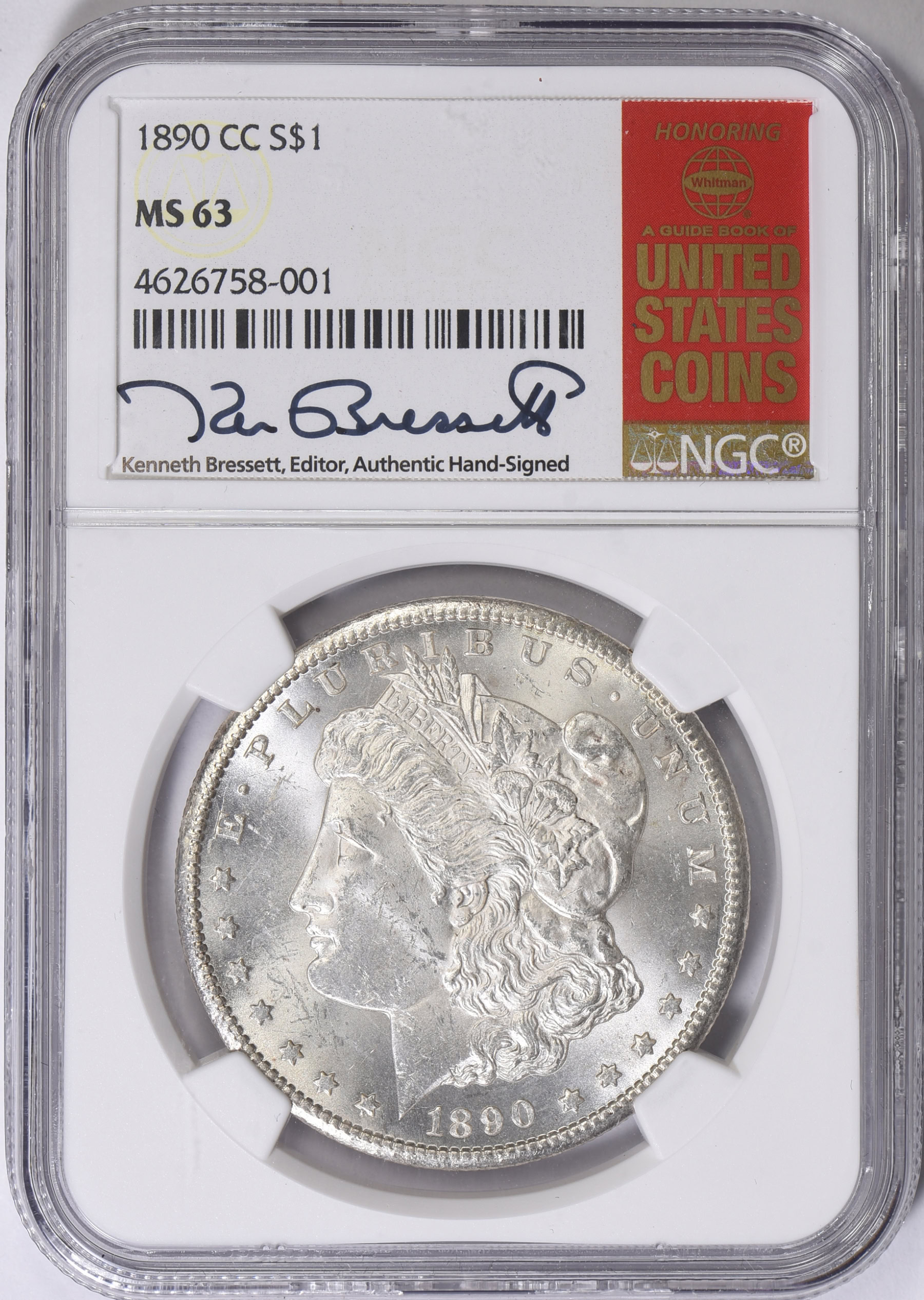 1890-CC Morgan Silver Dollar NGC MS-63 (Kenneth Bressett Signed Label) (Item 1412255 ...