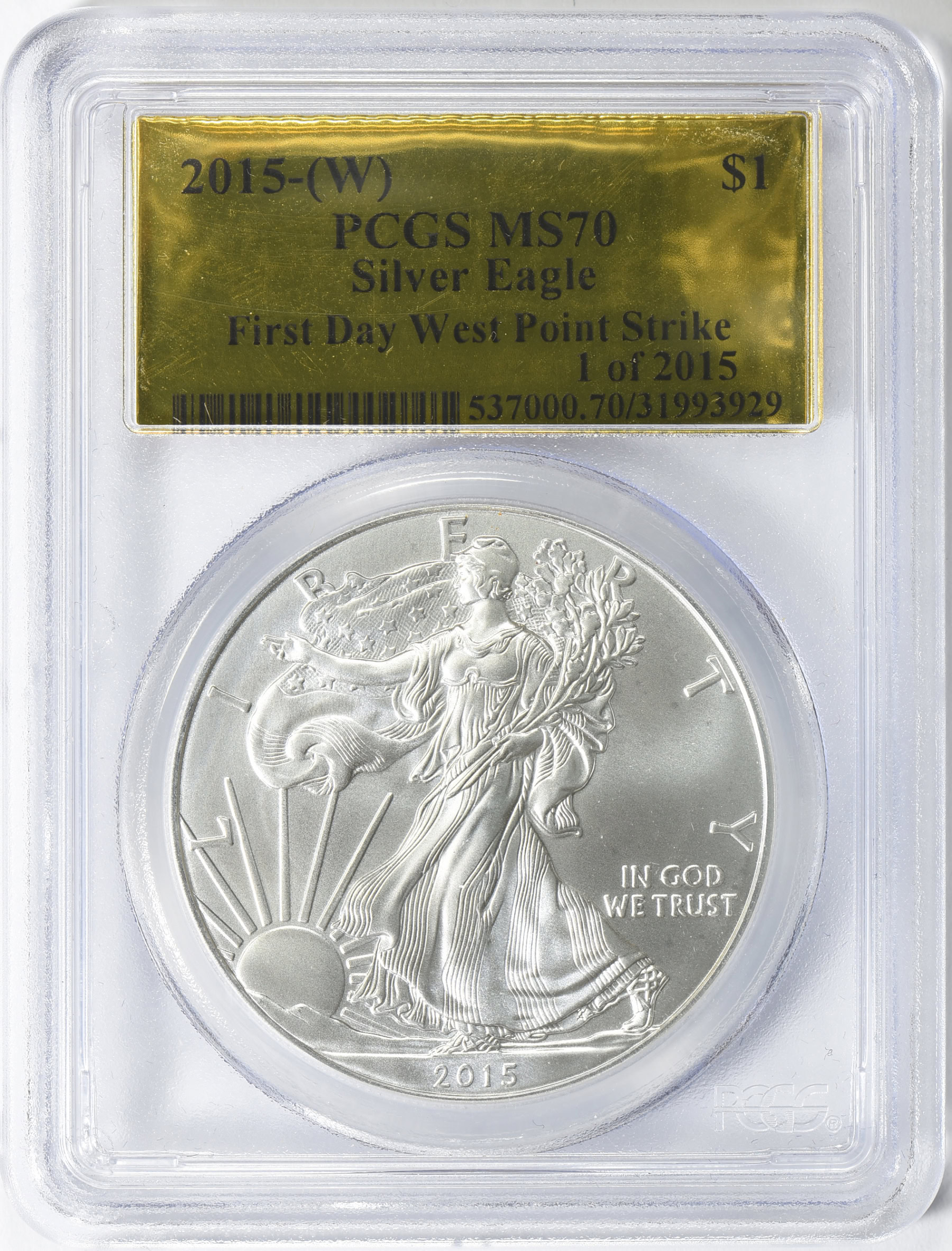 2015-(W) $1 Silver Eagle First Day West Point Strike PCGS MS-70 (Gold Foil Label) (Item 1440976 ...