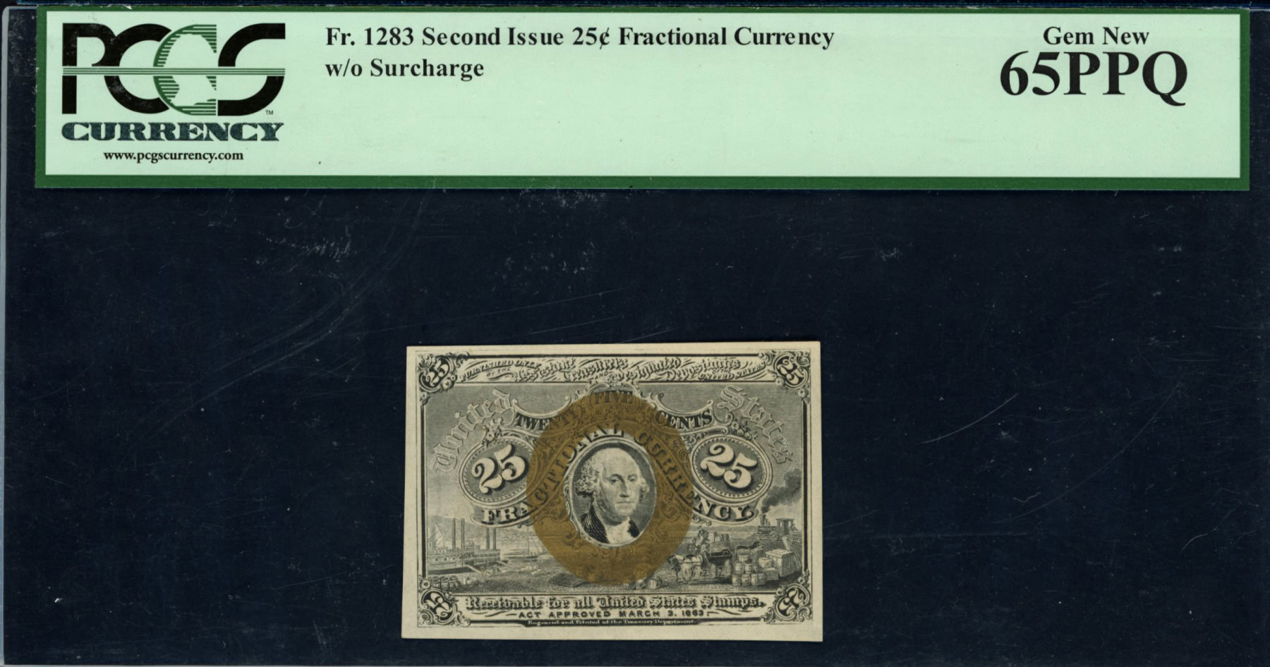Fr. 1283 Second Issue 25 Cents Fractional Currency Note Without ...
