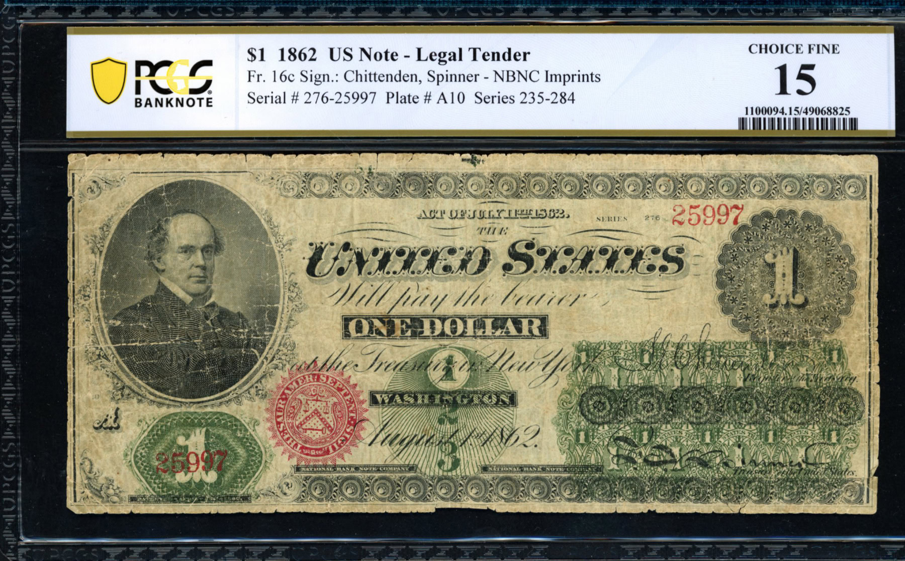 Fr. 16c 1862 $1 Legal Tender Note Series 276 Chittenden / Spinner PCGS ...
