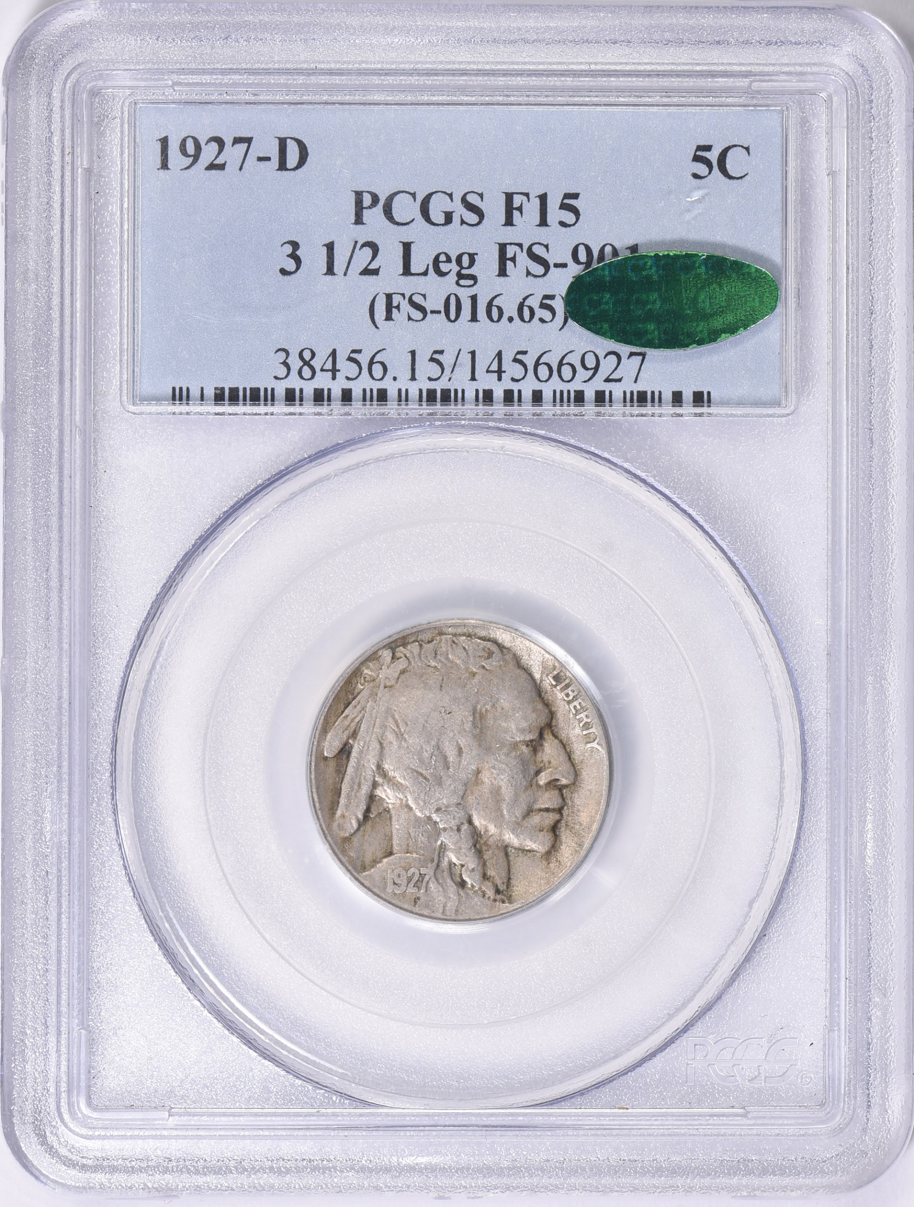 1927-D Buffalo Nickel 3 1/2 Legs FS-901 (016.65) PCGS F-15 (CAC Green ...