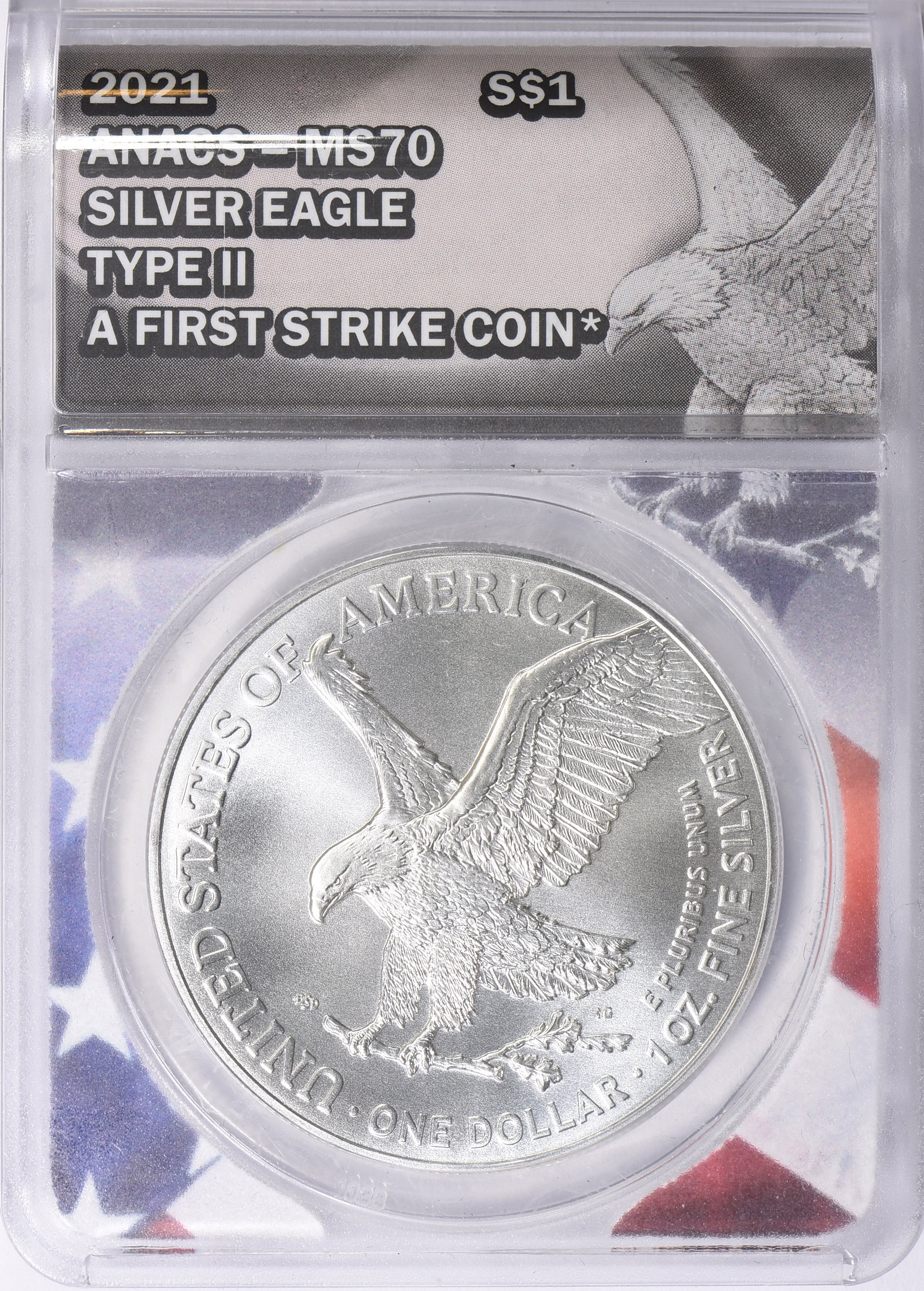 2021 $1 Silver Eagle Type 2 First Strike ANACS MS-70 (Flag Frame Holder) (Item 1588374 ...