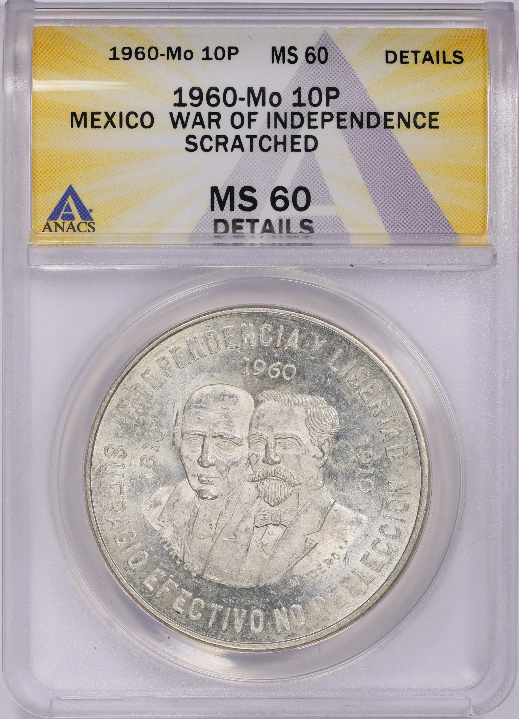 Mexico 1960-Mo Silver 10 Pesos War of Independence 150th Anniversary KM ...