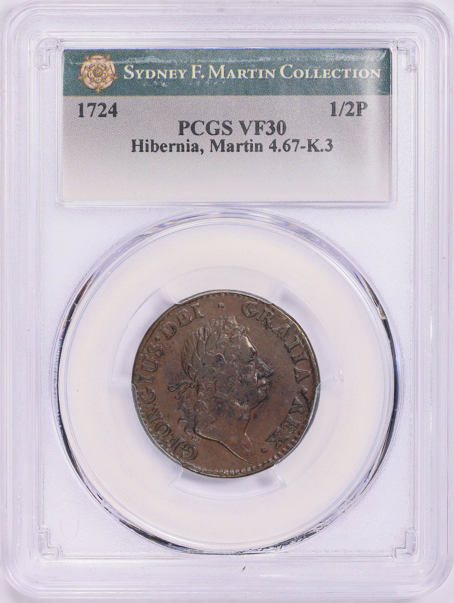 1724 Woods Hibernia Halfpence Martin 4.67-K.3 PCGS VF-30 (Sydney F. Martin Collection Label ...