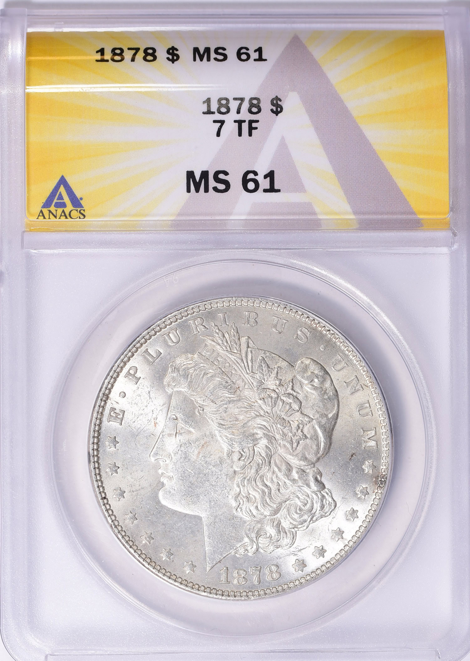 1878 Morgan Silver Dollar 7 Tailfeathers, Reverse of 1878 ANACS MS-61 (Item 1607304 ...