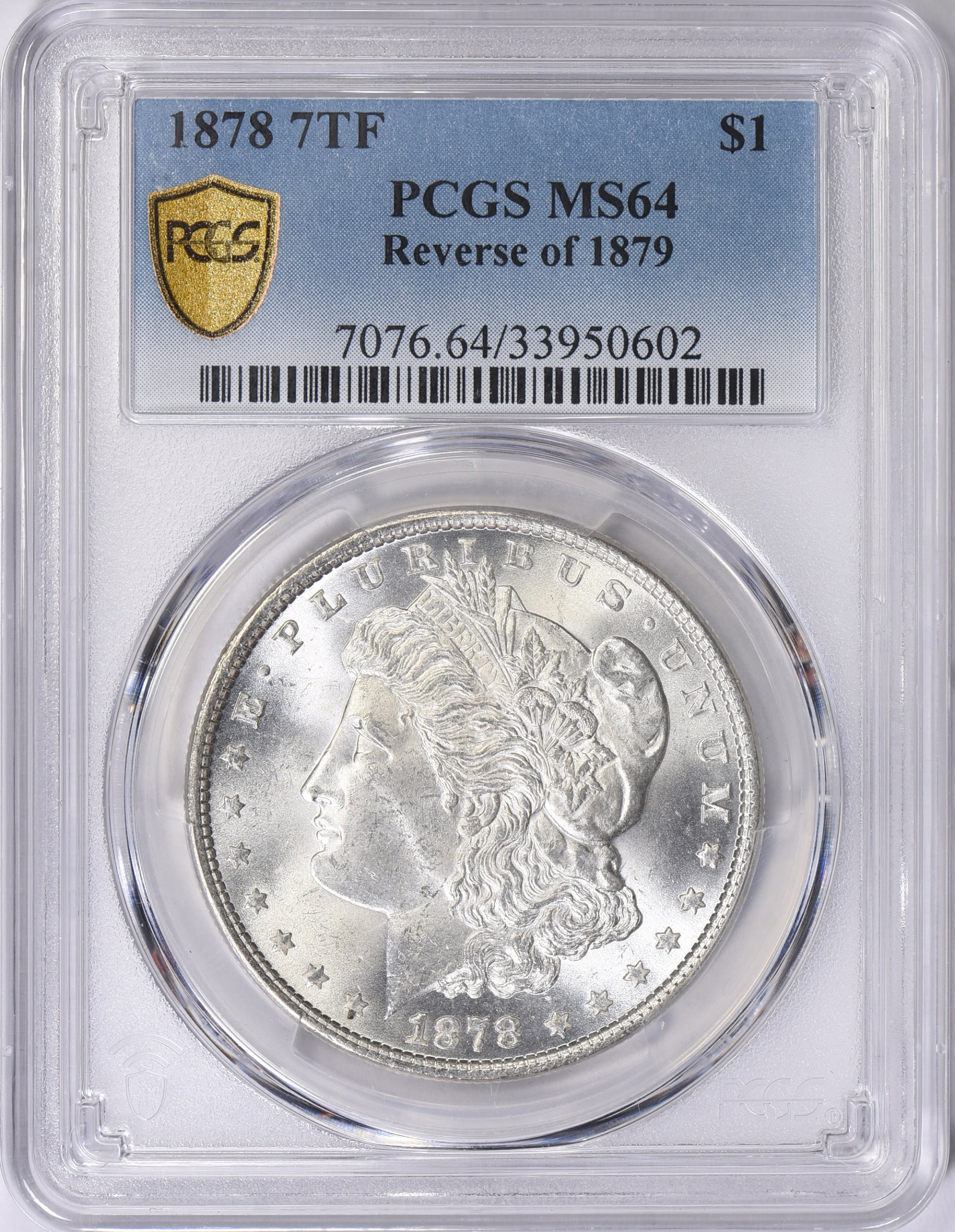 1878 Morgan Silver Dollar 7 Tailfeathers, Reverse of 1879 PCGS MS-64 ...