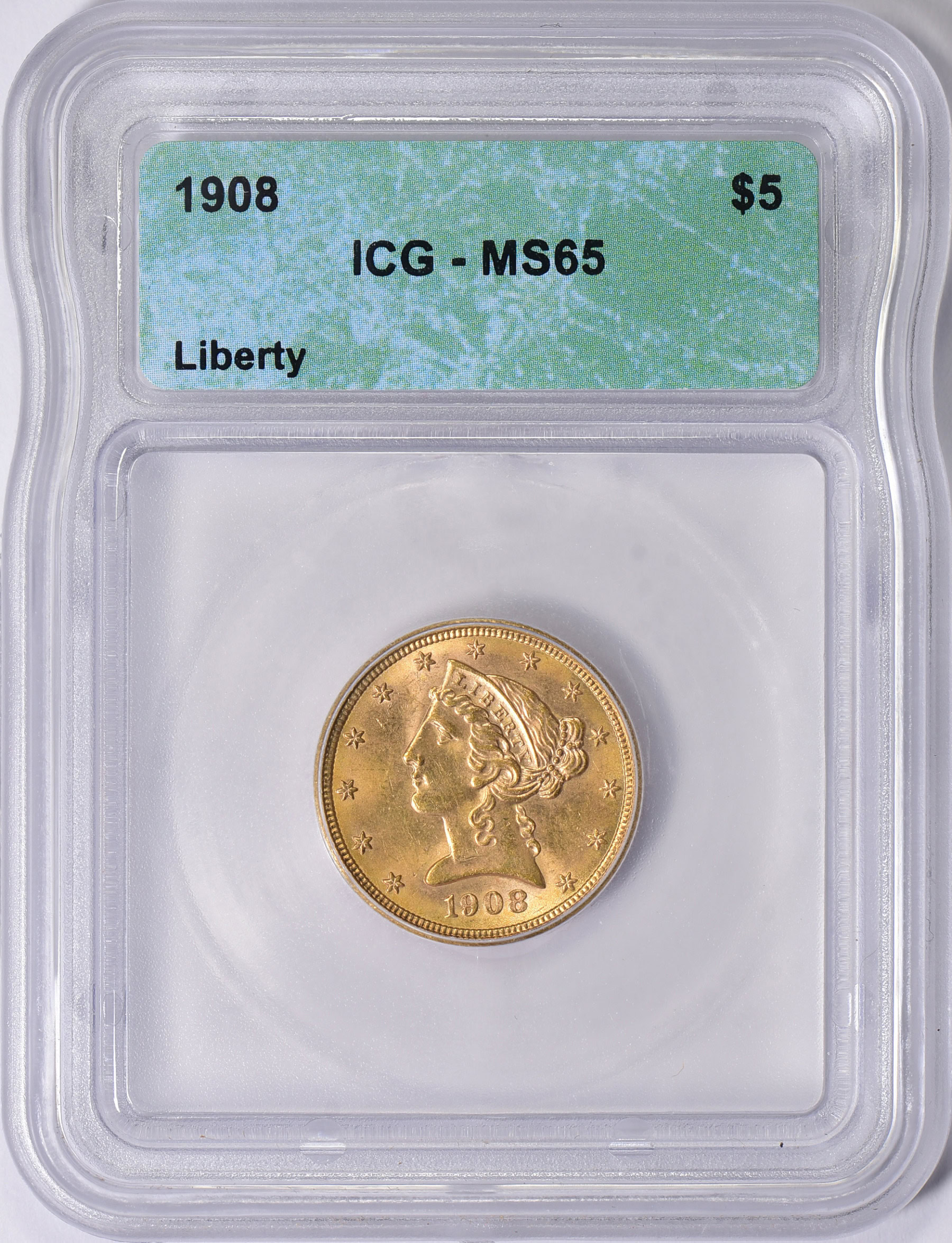 1908 Liberty Gold Half Eagle ICG MS-65 (Item 1615178 ...