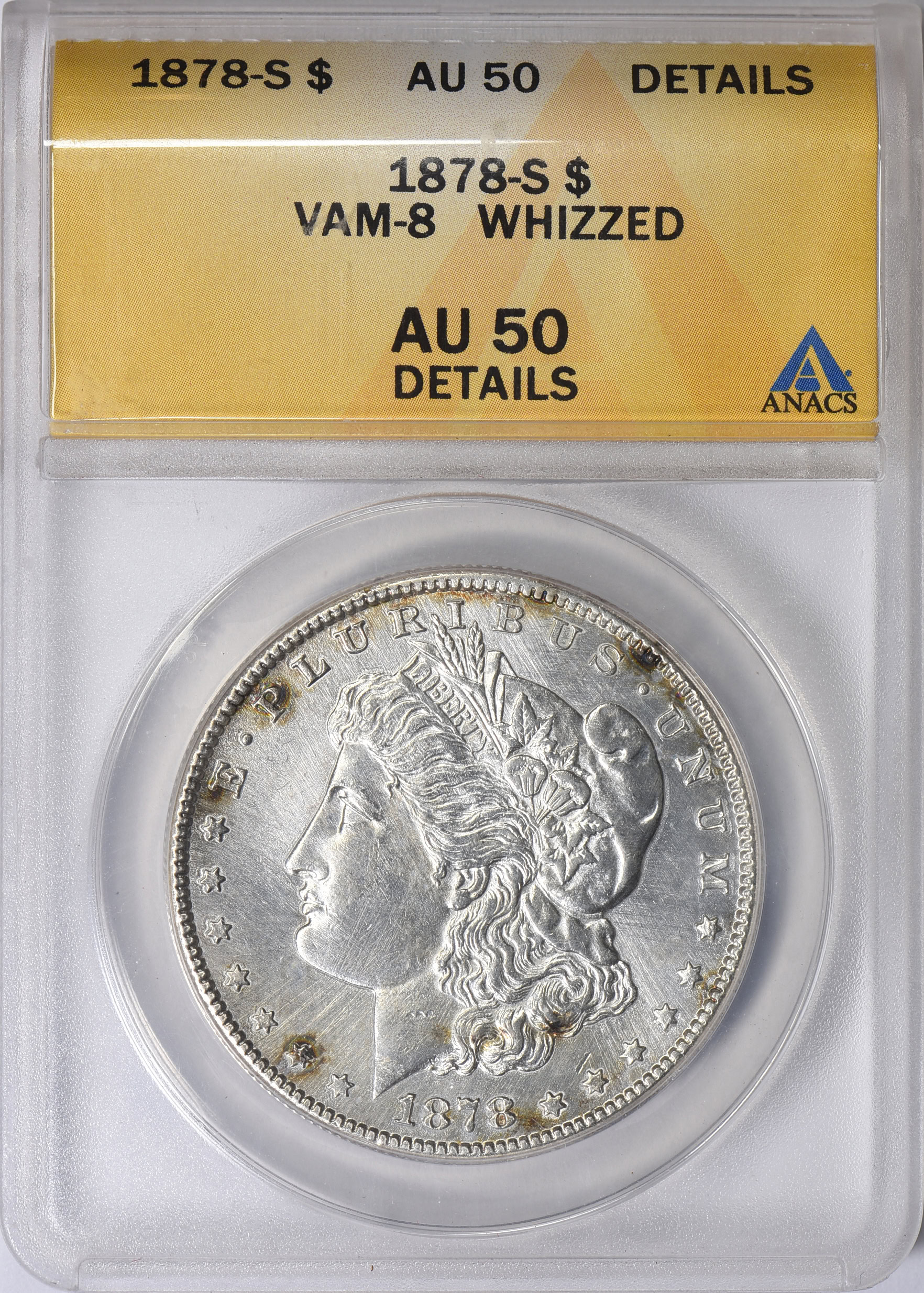 1878-S Morgan Silver Dollar VAM-8 ANACS AU-50 Details (Item 1621652) | GreatCollections Coin ...