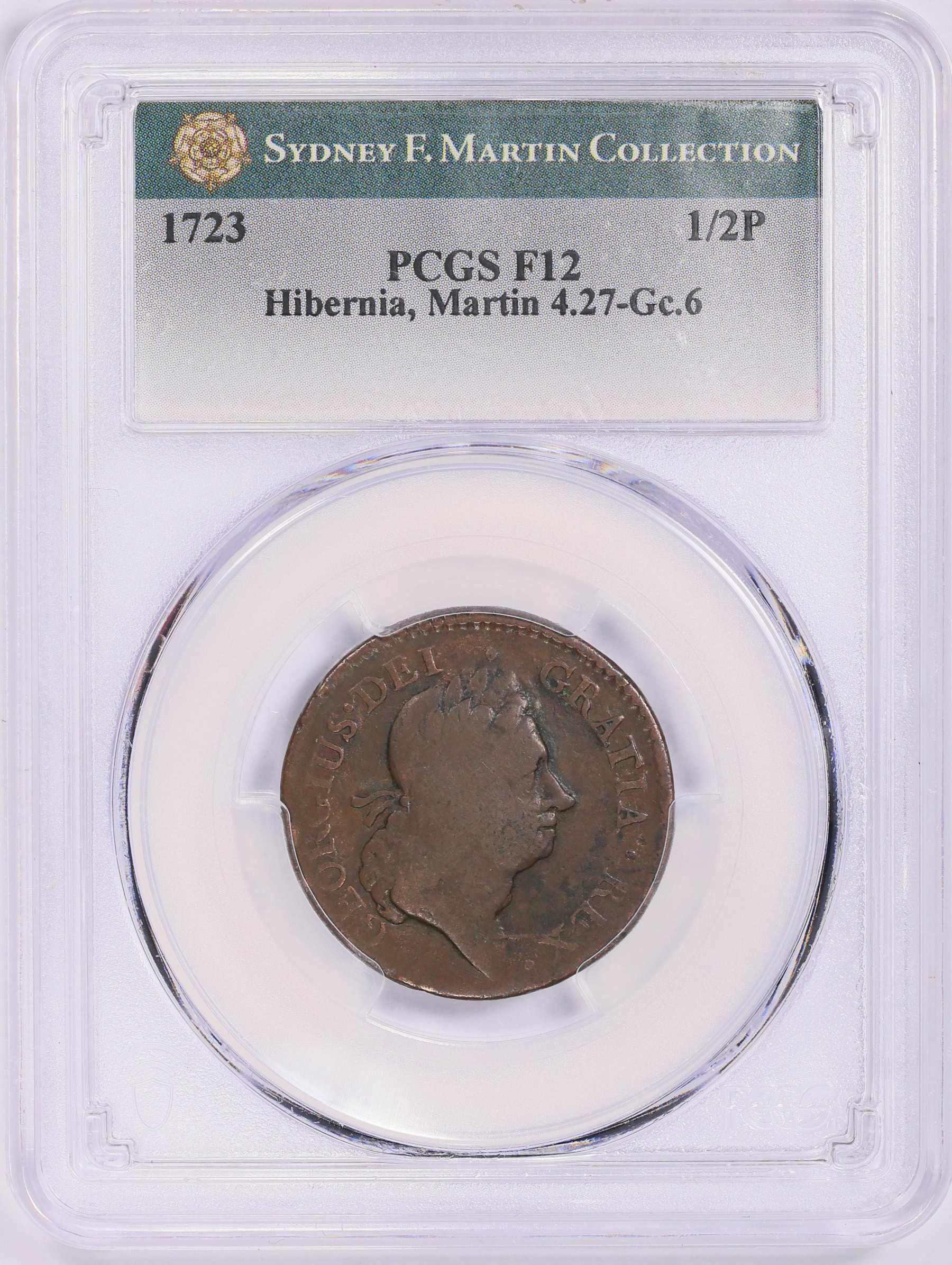 1723 Woods Hibernia Halfpence Martin 4.27-Gc.6 PCGS F-12 BN (Sydney F. Martin Collection) | PCGS ...