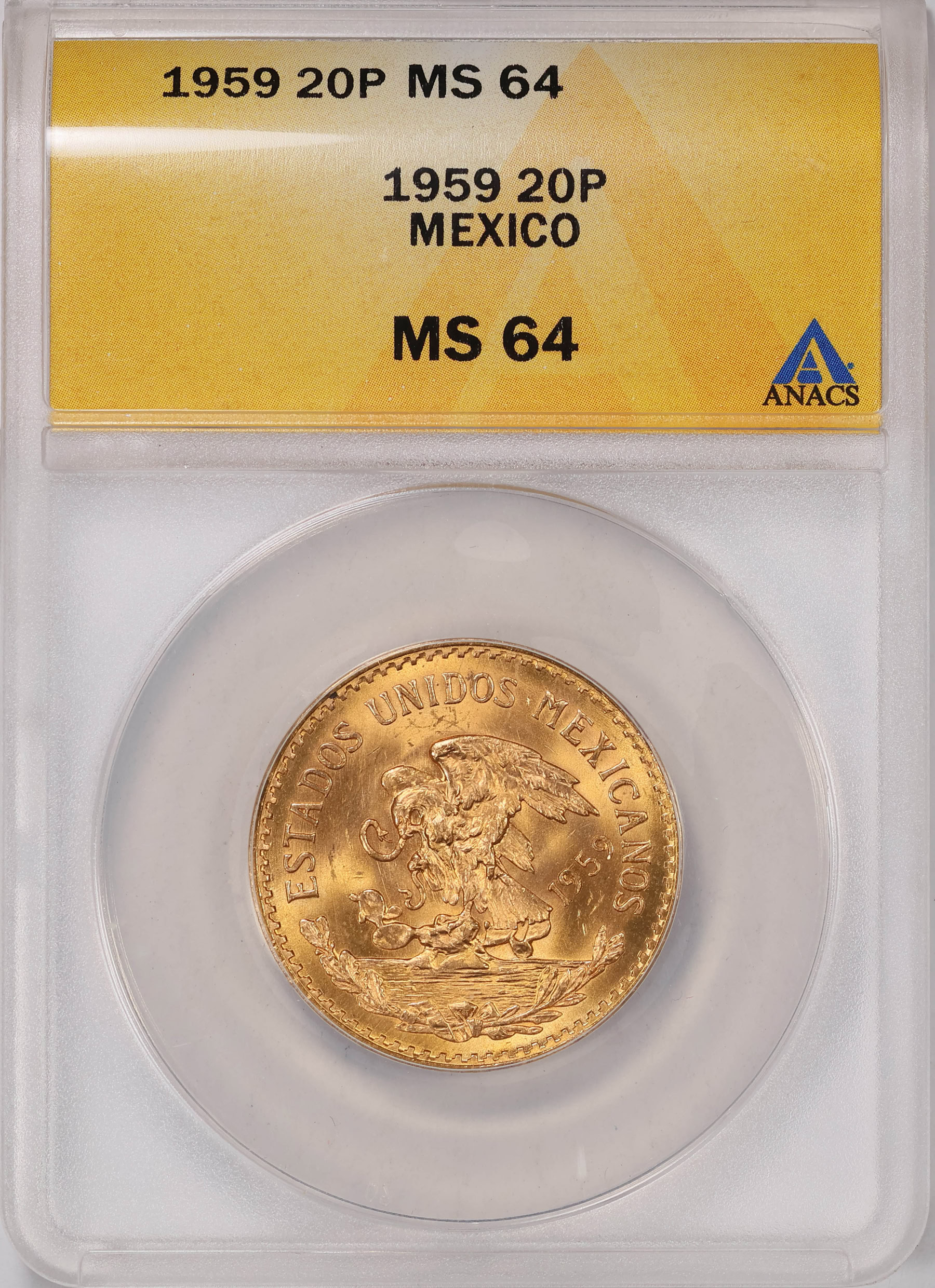 Mexico 1959 Gold 20 Pesos KM-478 ANACS MS-64 (AGW = 0.4822 oz.) (Item 1631548 ...