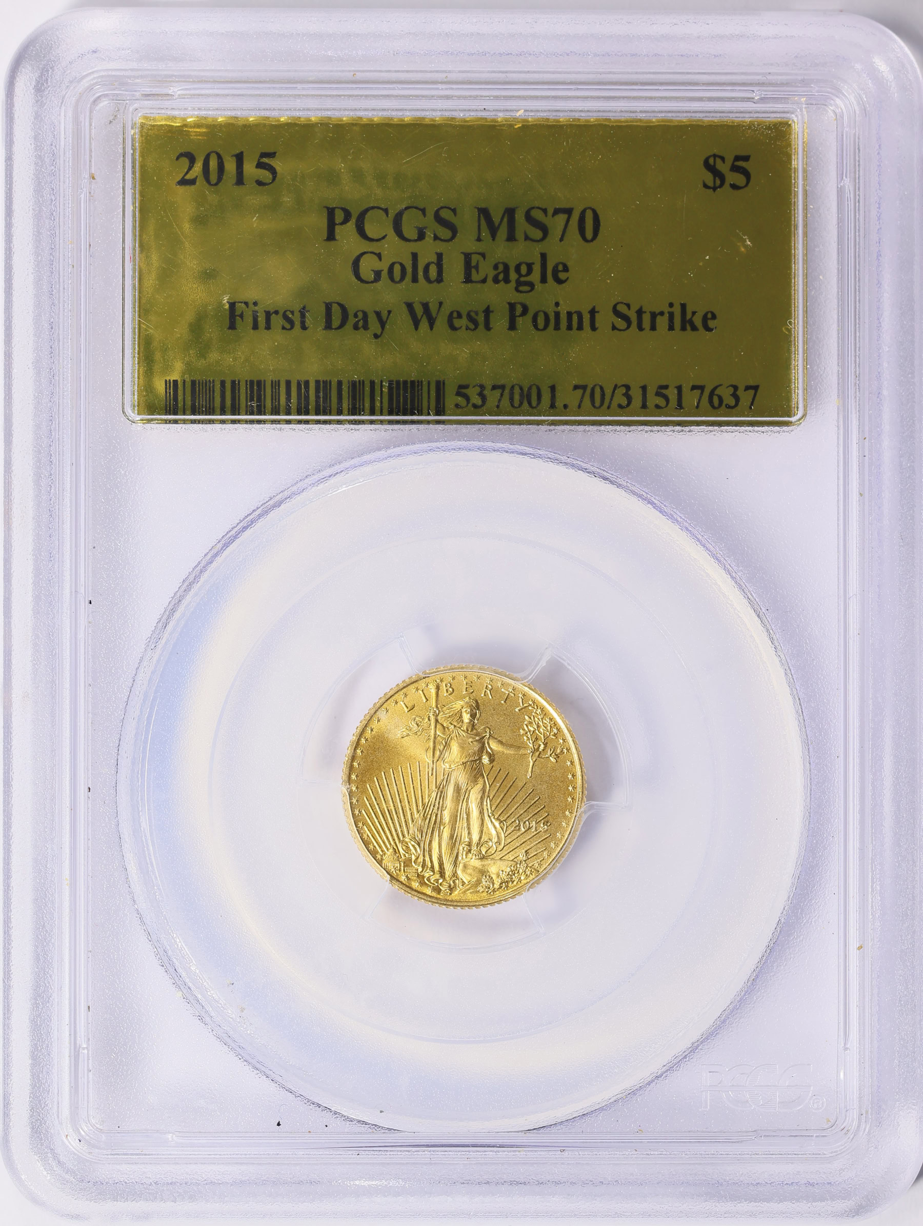 2015 $5 Tenth-Ounce Gold American Eagle First Day West Point Strike ...