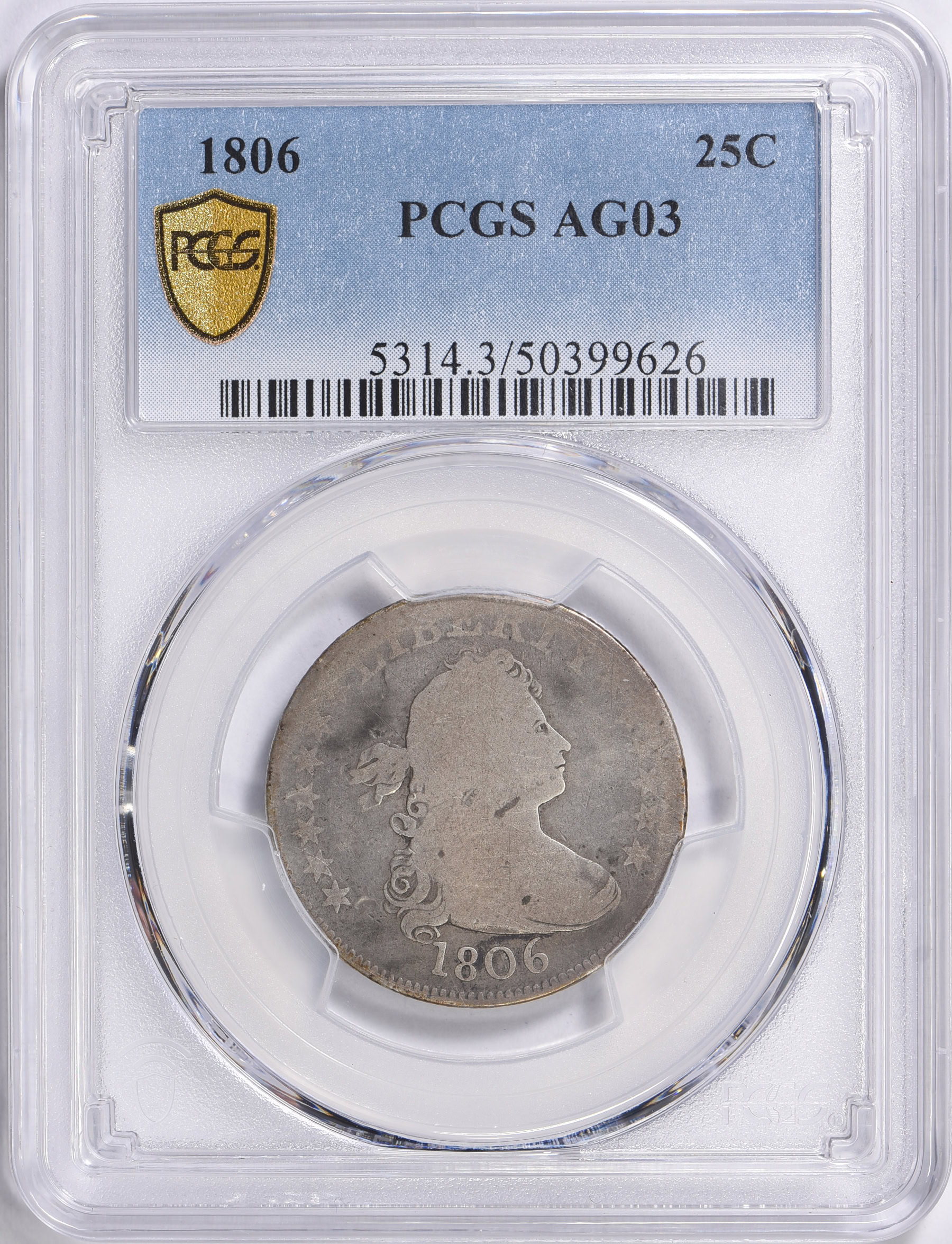 1806 Draped Bust Quarter PCGS AG-03 (Item 1637818) | GreatCollections ...