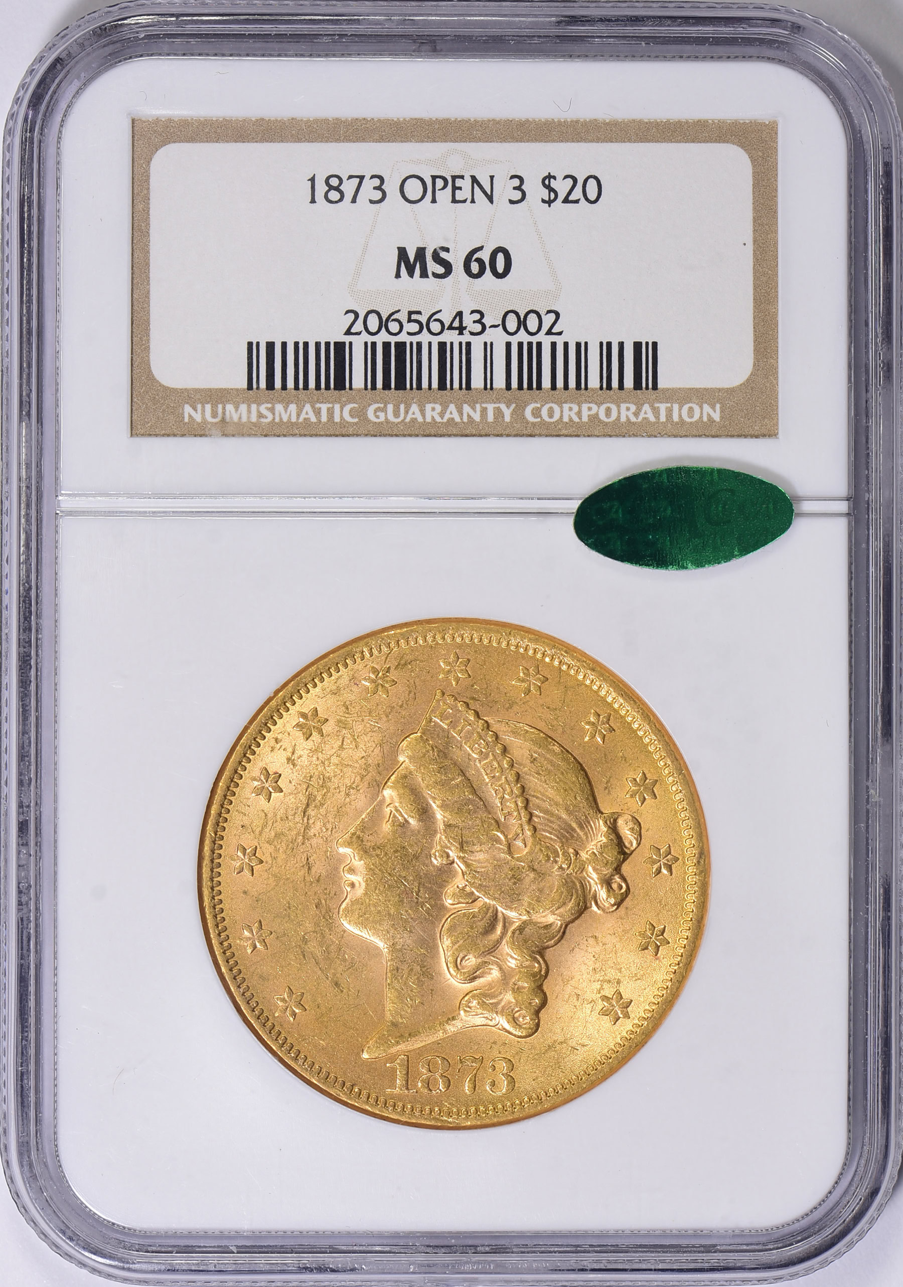 1873 Liberty Gold Double Eagle Open 3 NGC MS-60 (CAC Green) (Item 1637835) | GreatCollections ...