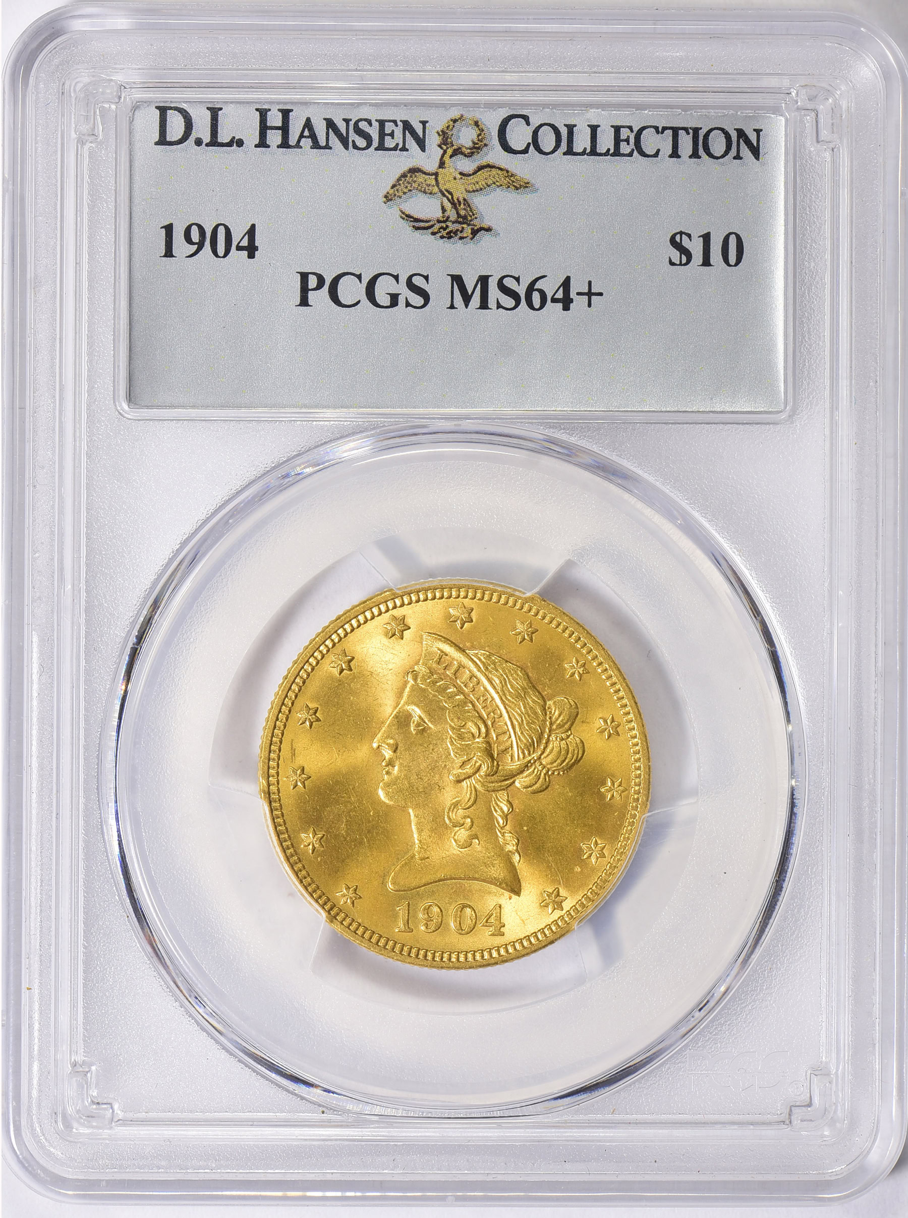 1904 Liberty Gold Eagle PCGS MS-64+ (D.L. Hansen Collection) (Item ...