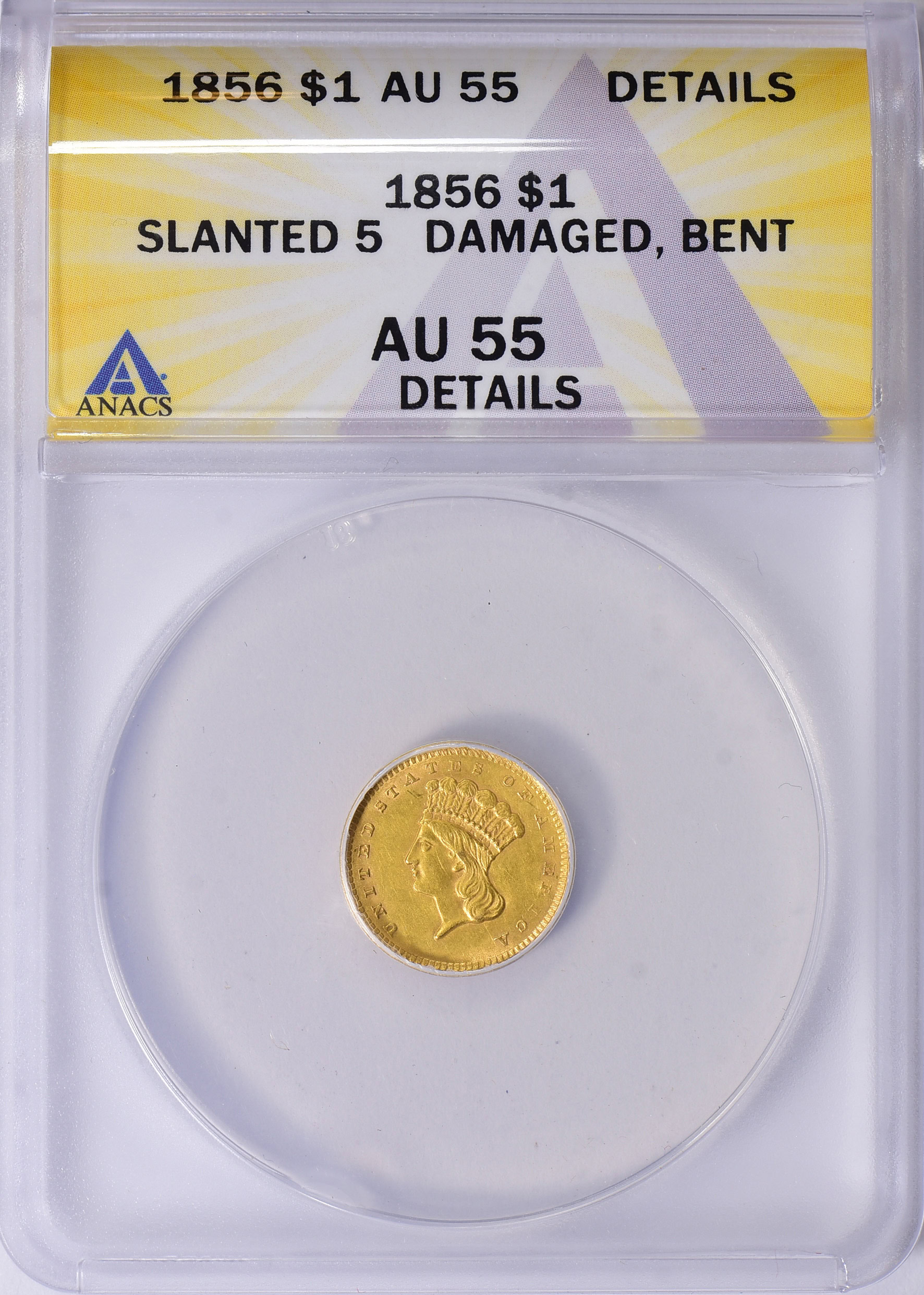 1856 Indian Princess Gold Dollar Slanted 5 ANACS AU-55 Details (Item ...