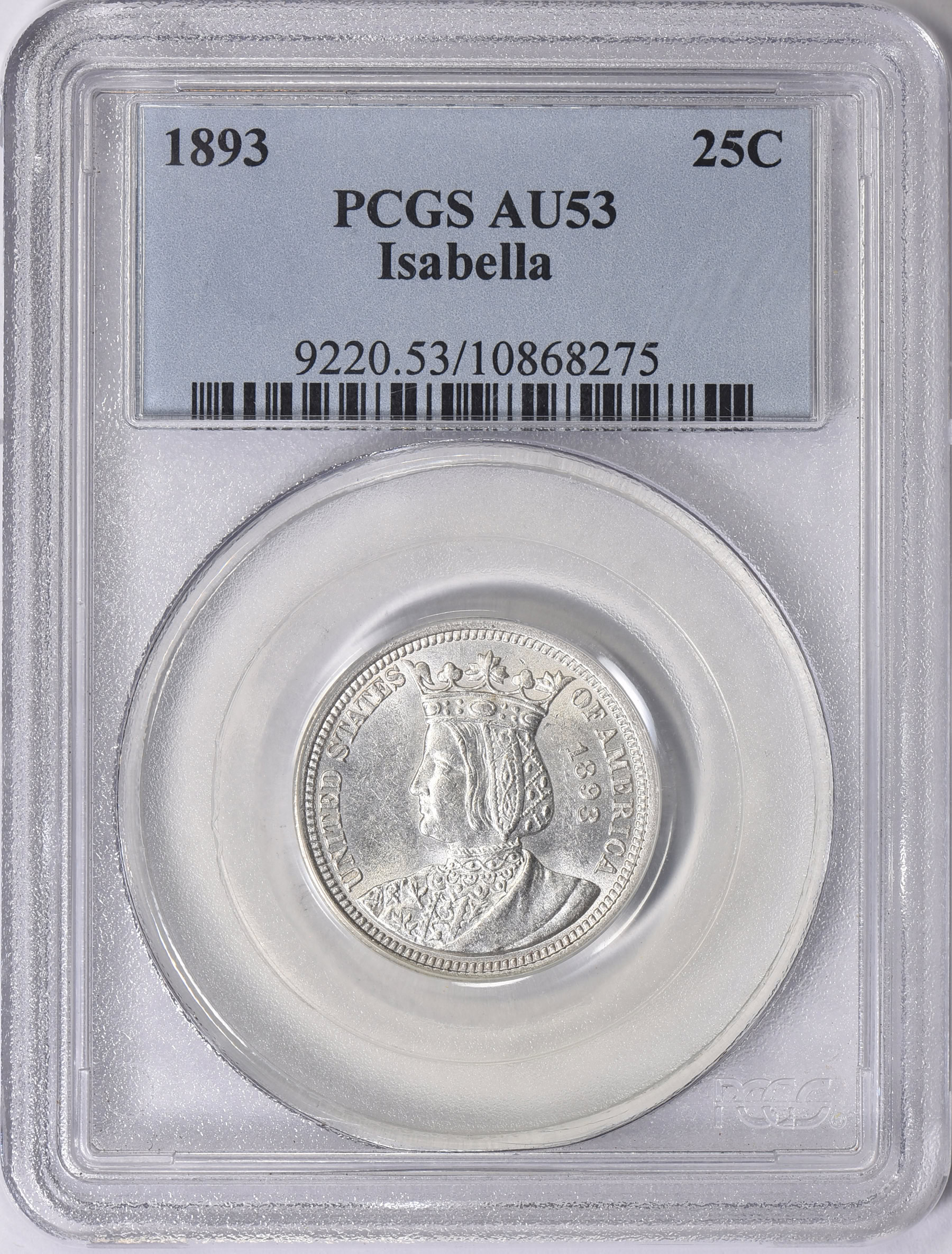 1893 World Columbian Exposition, Isabella Quarter PCGS AU-53 (Item ...