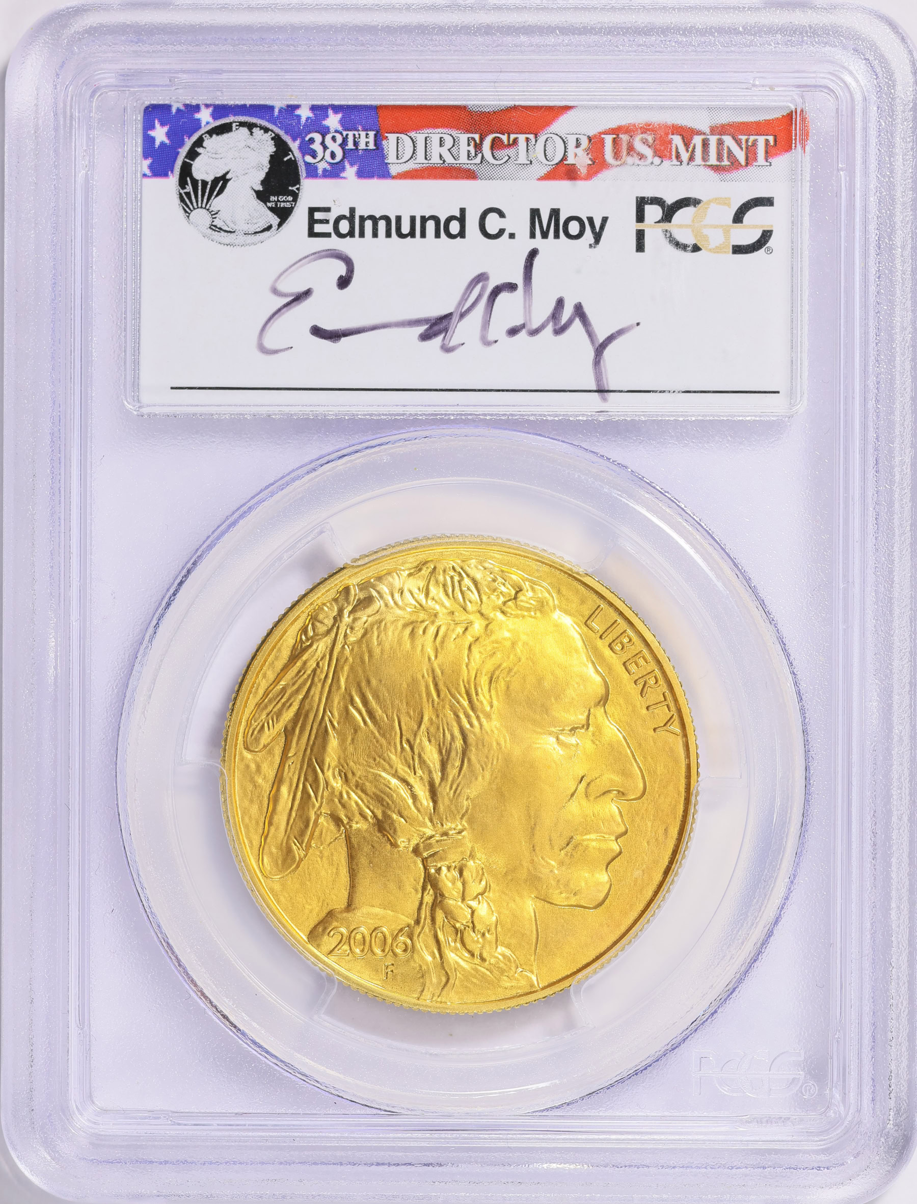 2006 $50 One-Ounce Gold American Buffalo First Strike PCGS MS-70 (Moy Signed Label) (Item ...