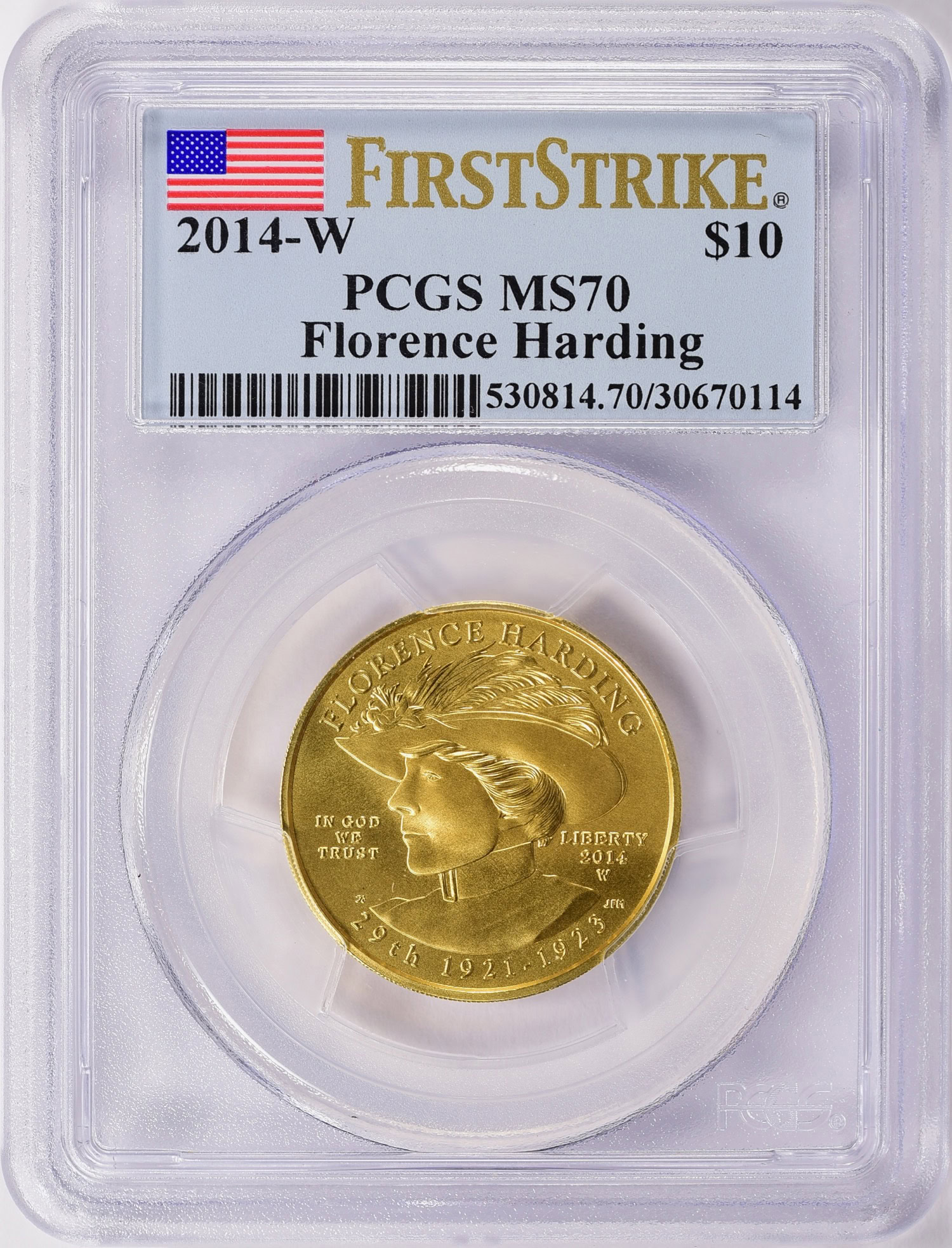 2014-W First Spouse $10 Gold Florence Harding First Strike PCGS MS-70 ...