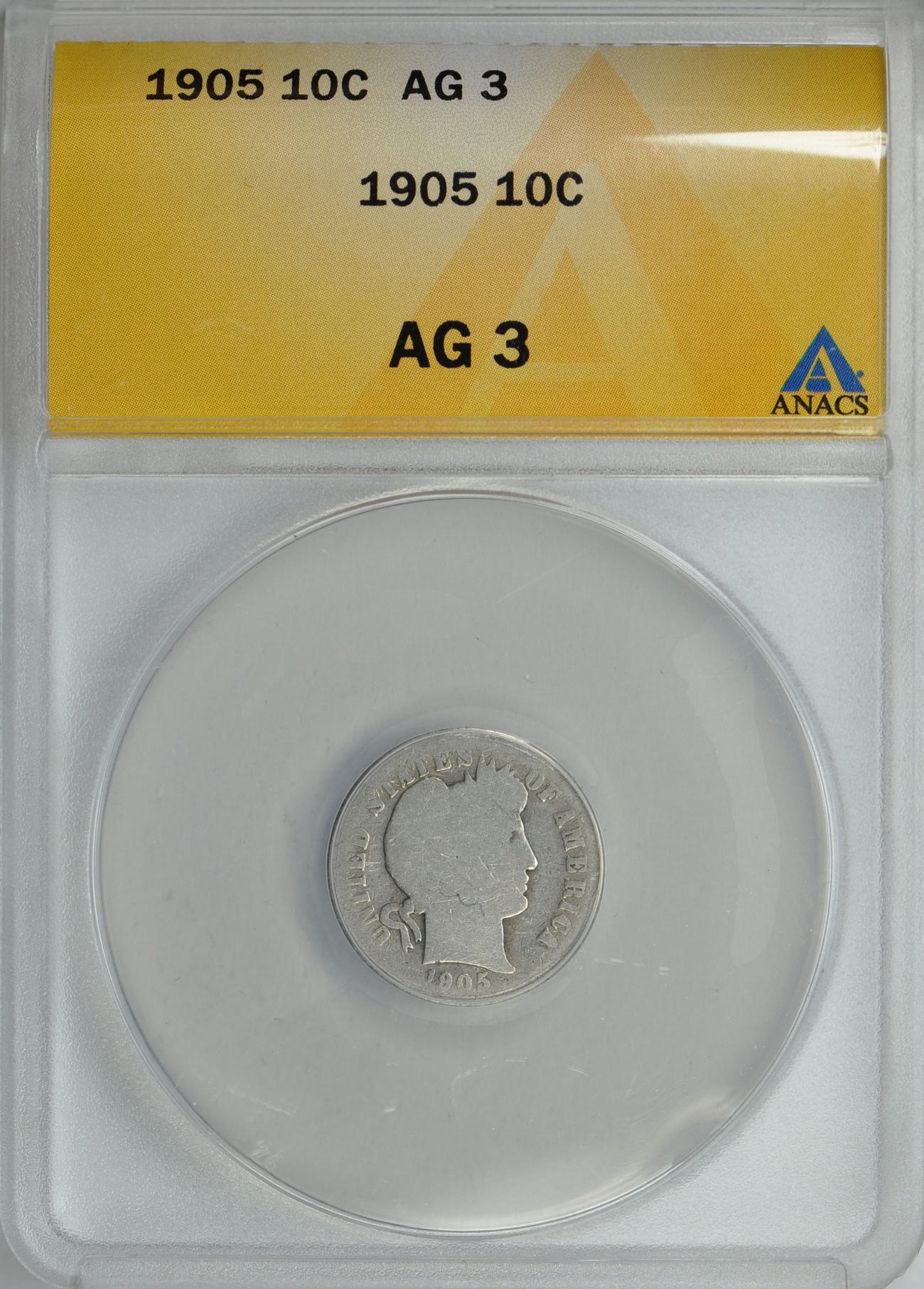 1905 Barber Dime ANACS AG-03 (Item 82448) | GreatCollections Coin Auctions