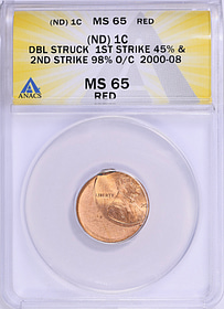 Mint Error (ND) Lincoln Cent Double Struck 1st Strike 45% and 2nd Strike 98% Off Center 2000-08 ...